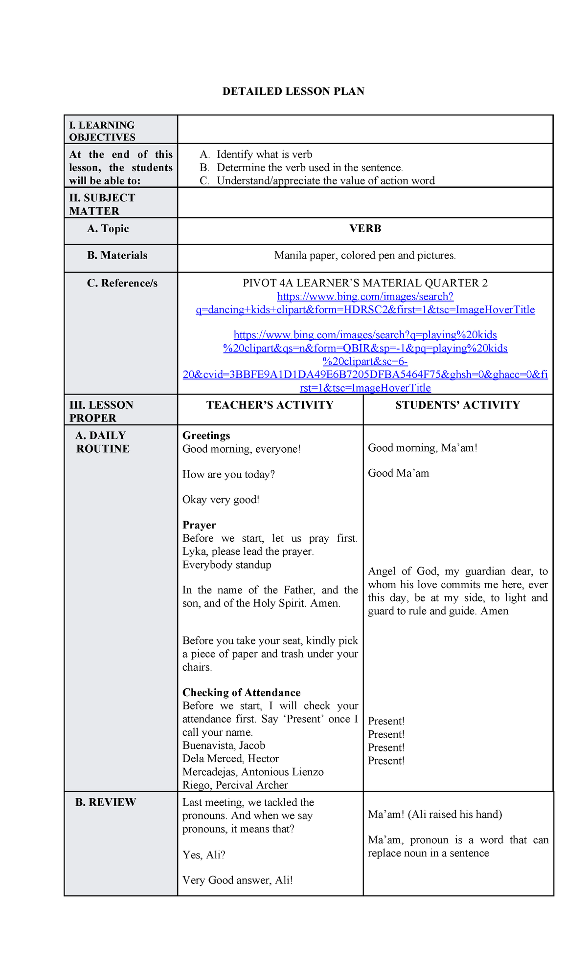 English Lesson Plan - DETAILED LESSON PLAN I. LEARNING OBJECTIVES At ...