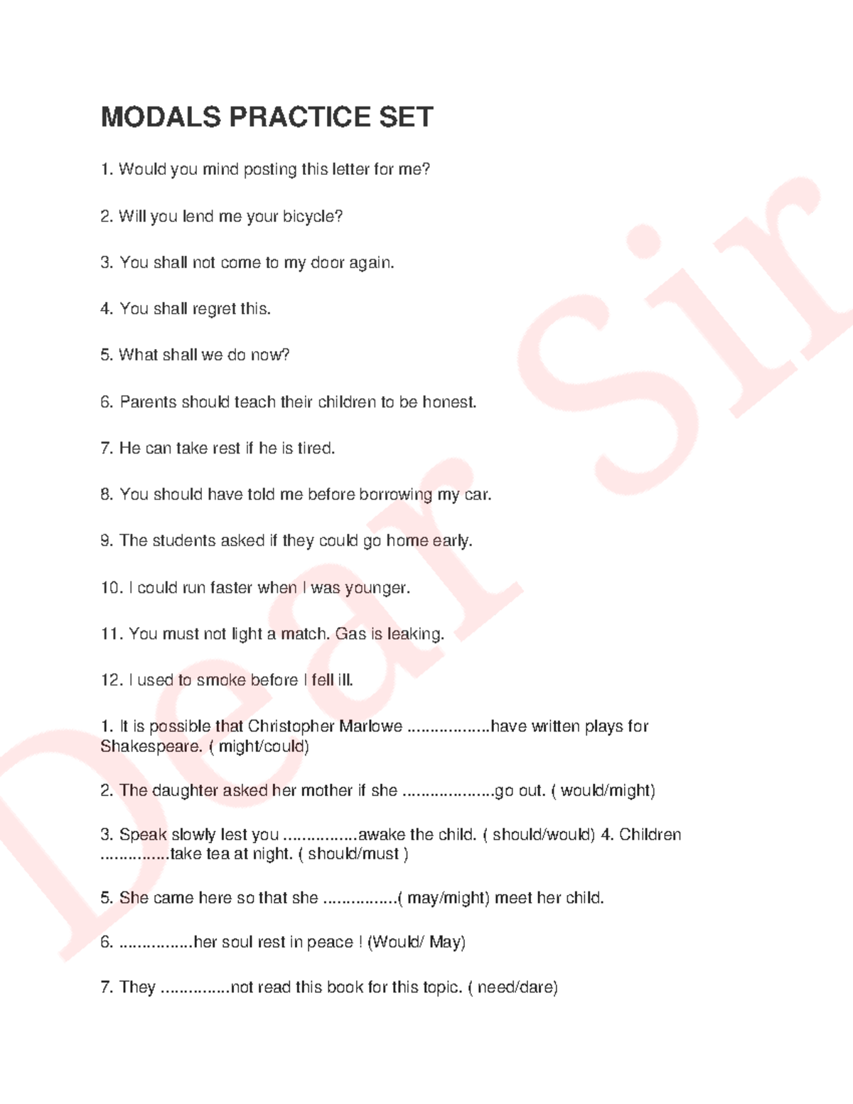 Model - English Grammar - MODALS PRACTICE SET 1. Would you mind posting this letter for me? 2 ...
