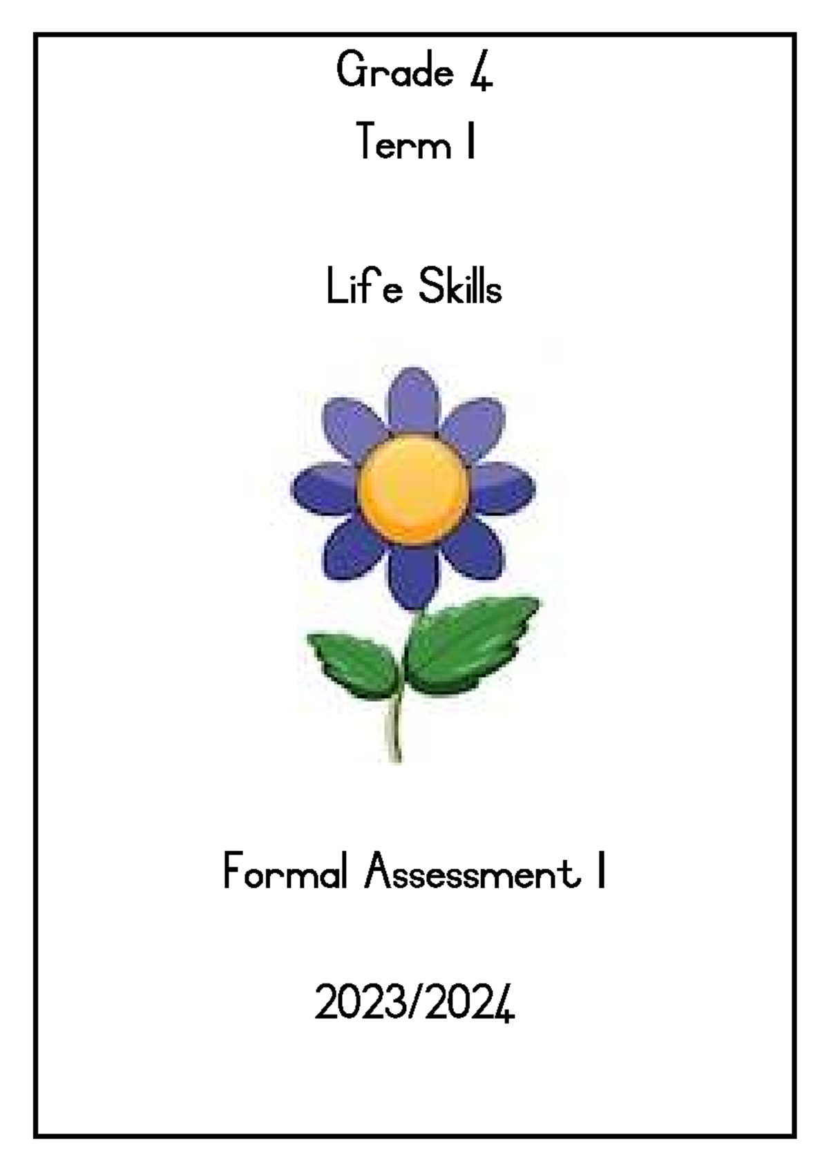 Grade 4 - Life Skills - Formal Assessment 1 - Term I - 2024 - Studocu