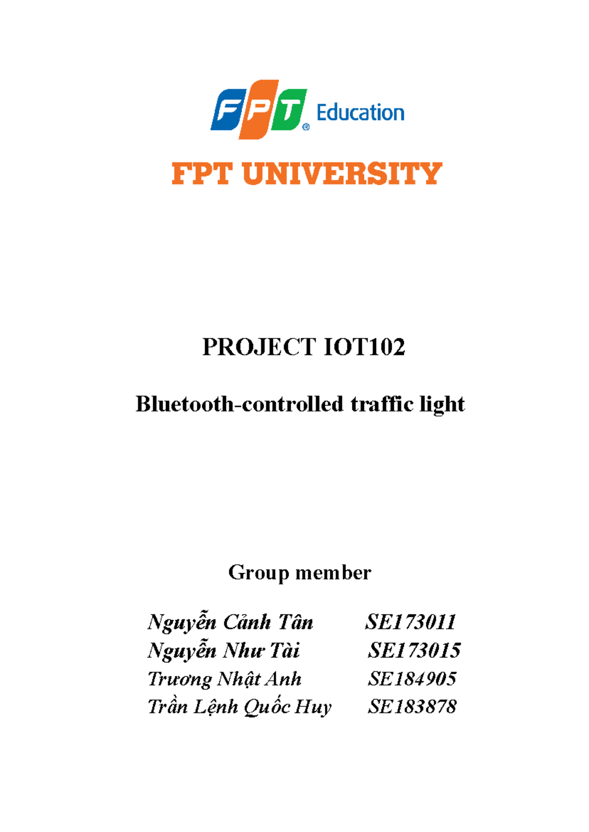 Bluetooth-Controlled Traffic Light System Report - IOT102-1 - Studocu