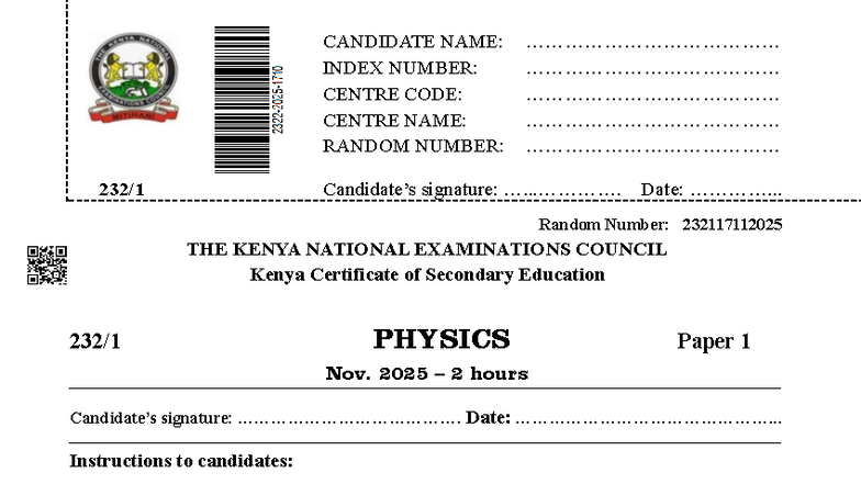 KCSE 2025 Physics Paper 1 Question Paper (232-1) - Studocu