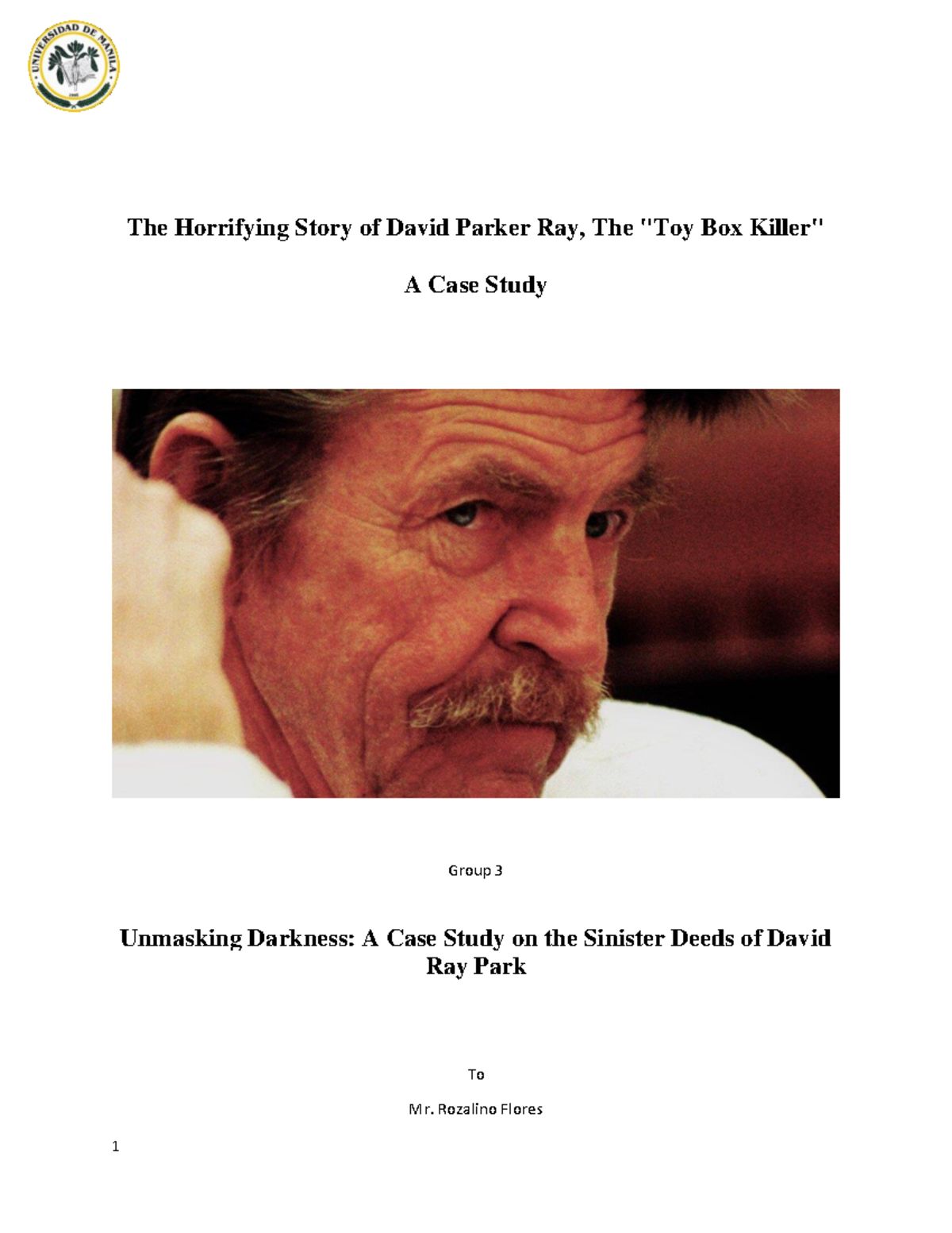 The-Horrifying-Story-of-David-Parker-Ray - The Horrifying Story of David Parker Ray, The "Toy ...