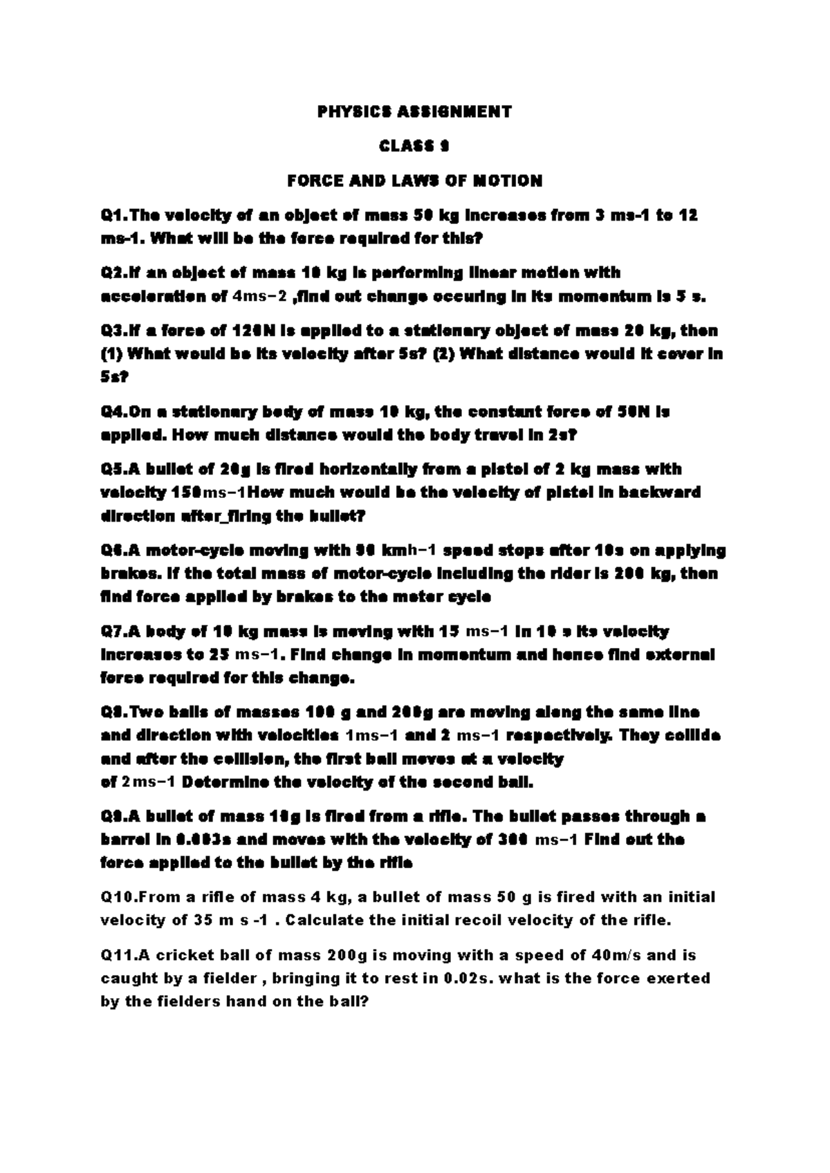PHYSICS ASSIGNMENT CLASS 9: FORCE & LAWS OF MOTION Q&A - Studocu