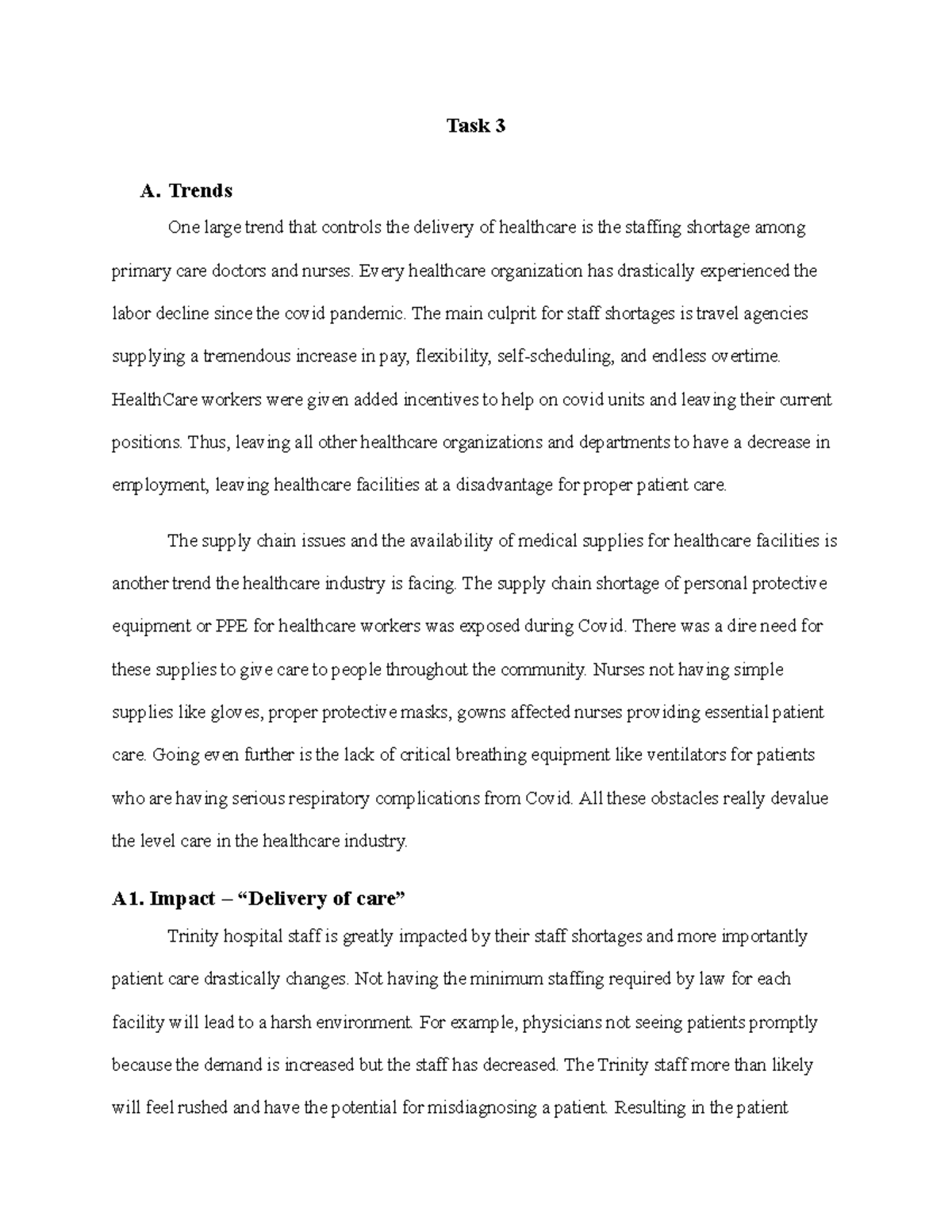 Task 3 Trends - Task 3 assignment - Task 3 A. Trends One large trend ...