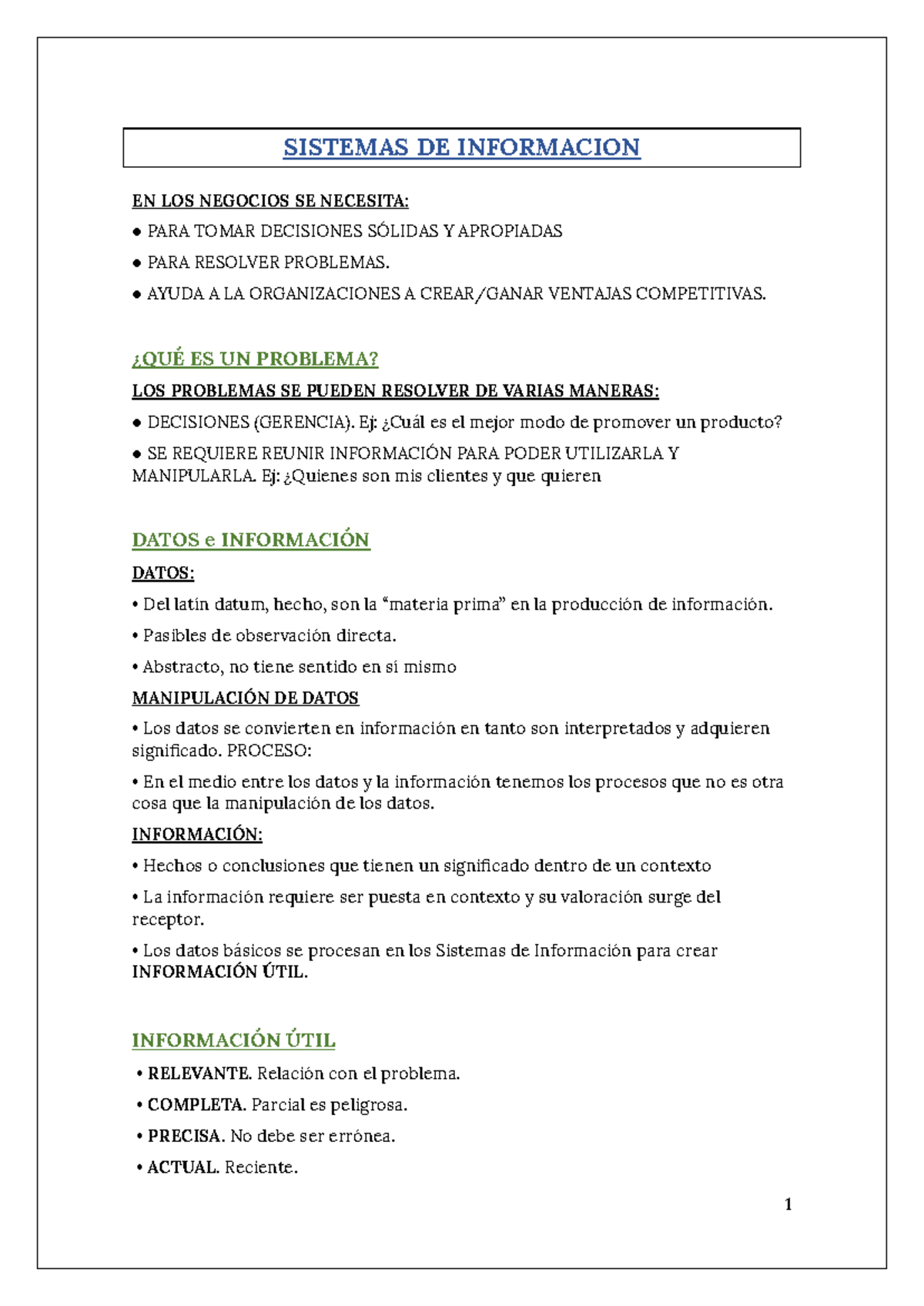 Sistemas DE Informacion resumen - SISTEMAS DE INFORMACION EN LOS NEGOCIOS SE NECESITA: PARA ...