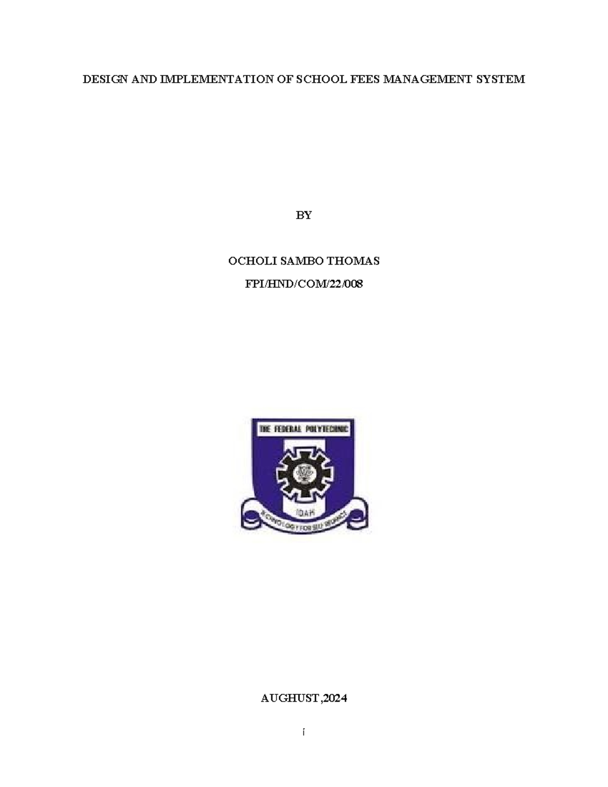 Design and Implementation of School Fees Management System (FPI/HND/COM ...