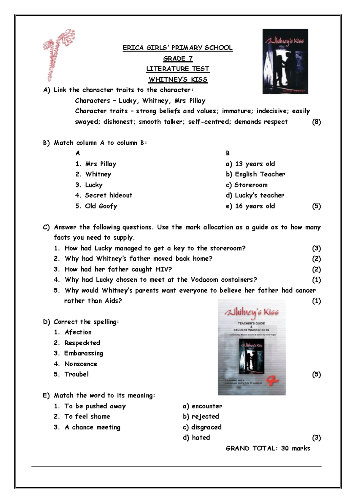 ERICA PRIMARY SCHOOL GRADE 7 LITERATURE TEST: WHITNEY'S KISS - Studocu