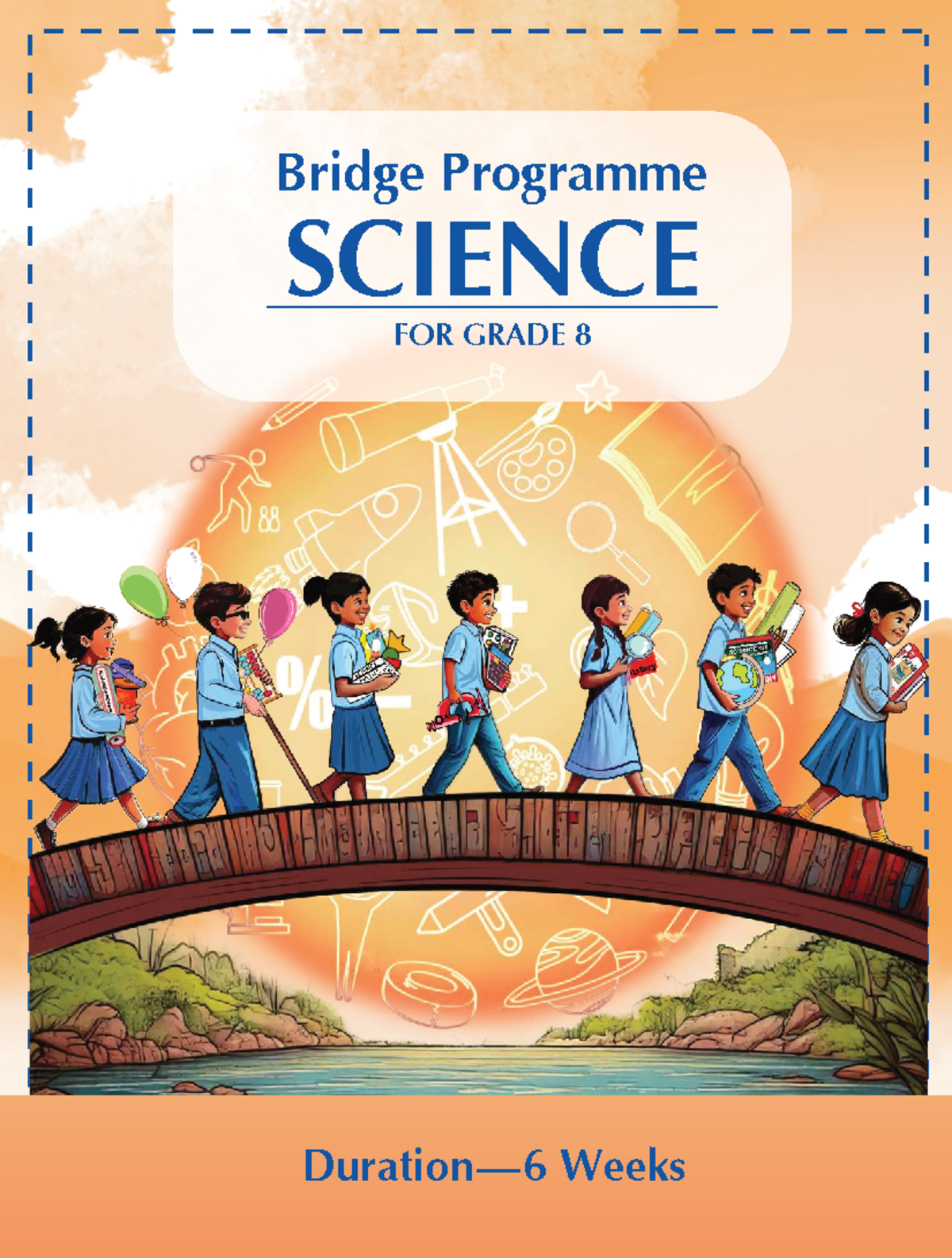 Bridge Programme: Science Curriculum for Grade 8 (6 Weeks) - Studocu