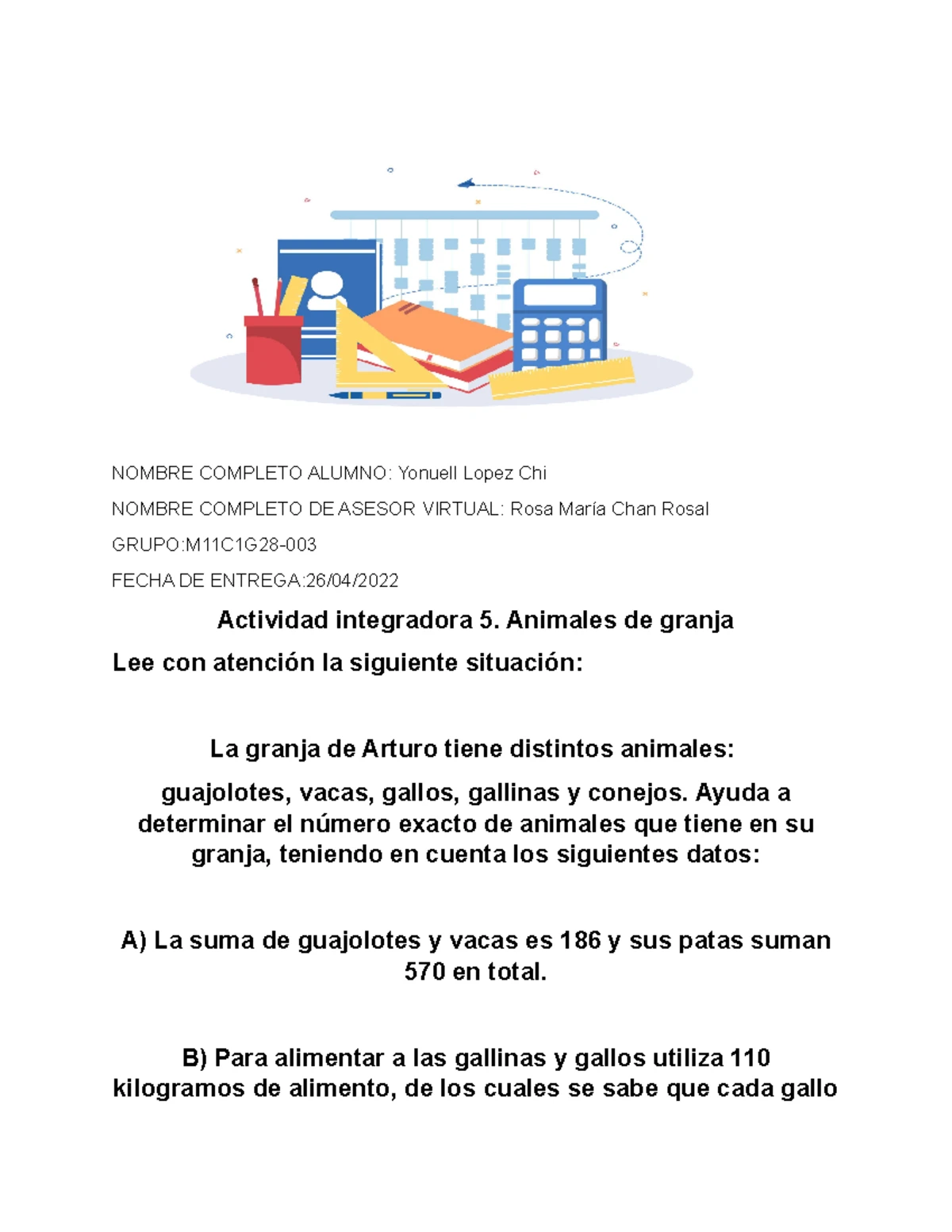 Modulo 11 Actividad integradora 5 - Animales de granja. Actividad integradora 5. Nombre del ...