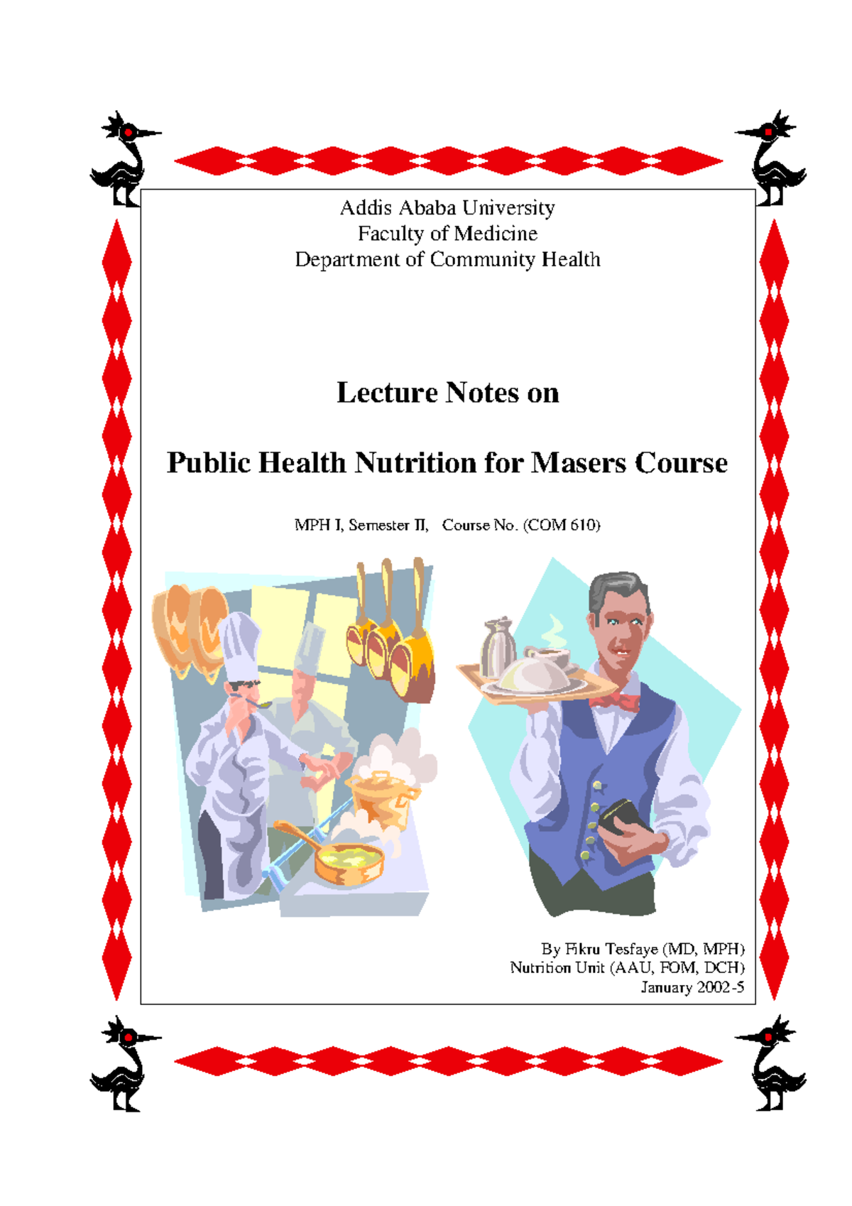 Lecture Notes on Public Health Nutrition, MPH I - COM 610, Semester II ...