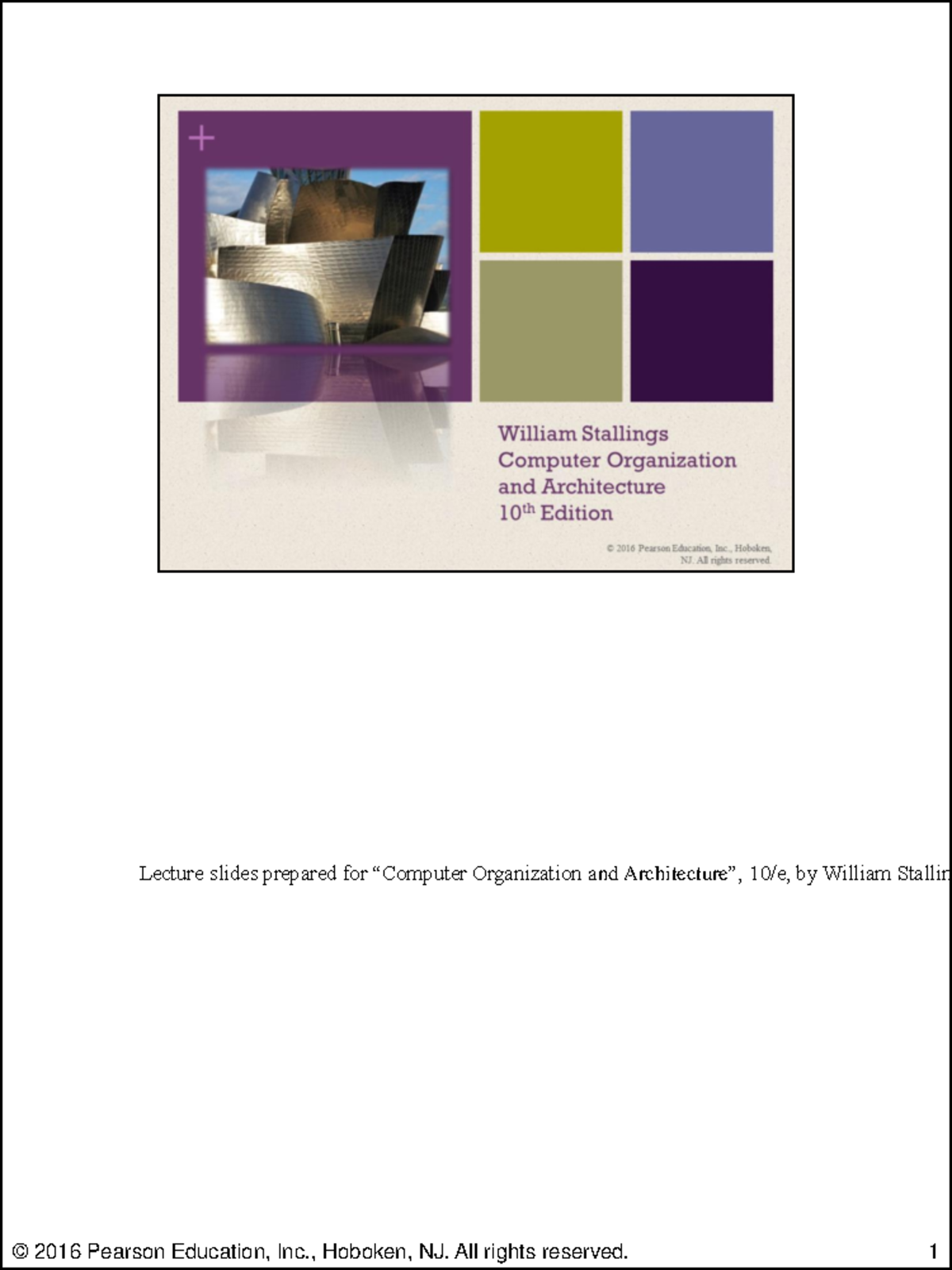 CH01 COA10e Basic Concepts Computer Evolution - Lecture slides prepared for “Computer ...