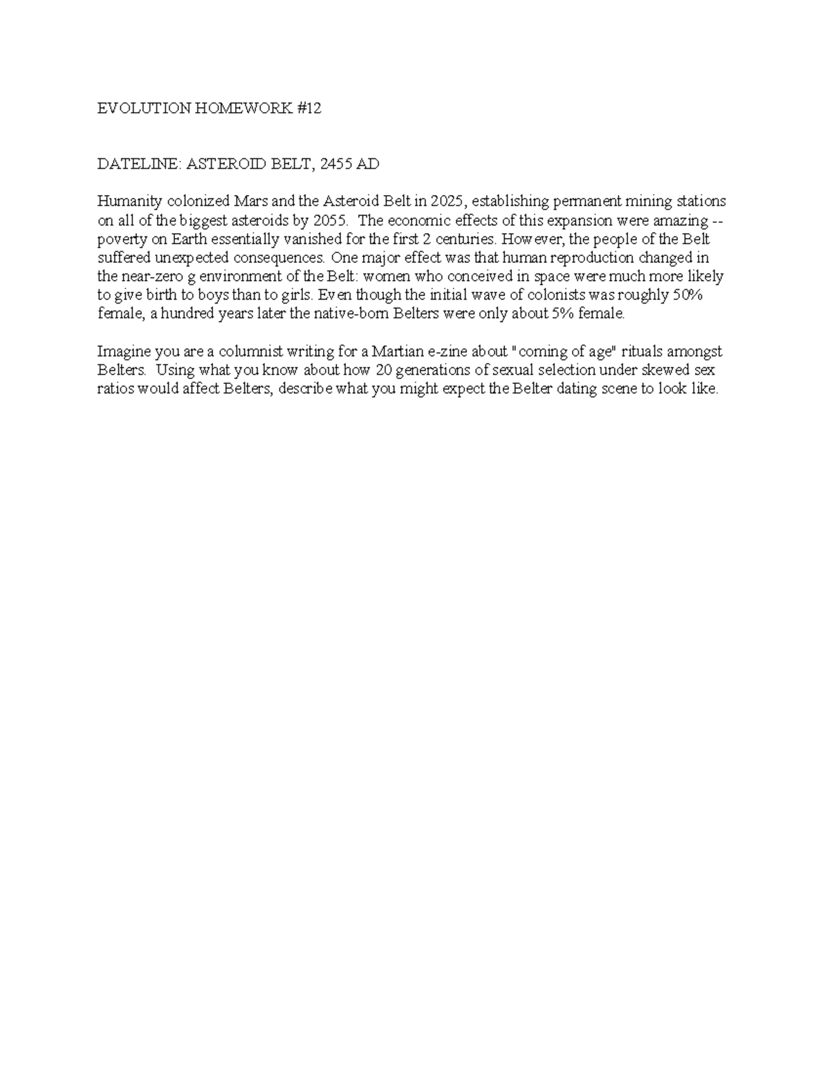 Homework 12 assignment: The impact of asteroid belt colonization on ...