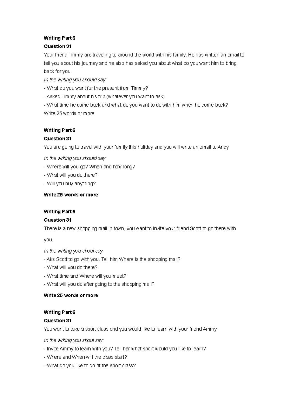 Writing Part 6 ket - Writing Part 6 Question 31 Your friend Timmy are ...