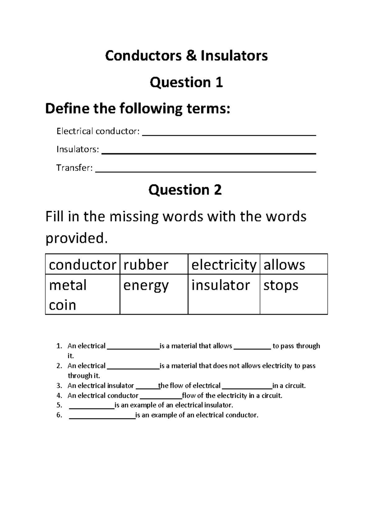 Natural Sciences Worksheet - Conductors & Insulators Question 1 Define ...