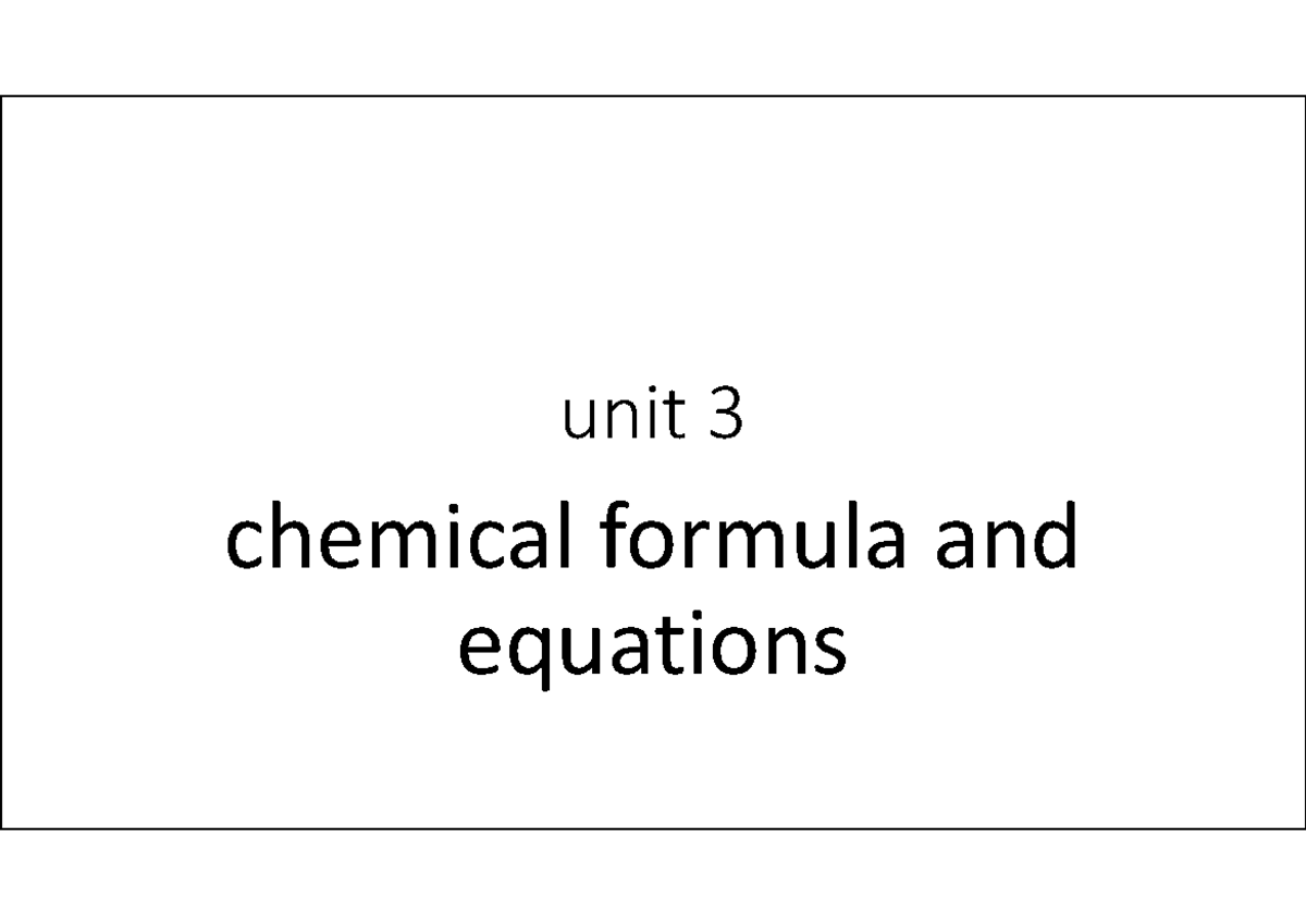 UNIT 3 CHEM - notes - unit 3 chemical formula and equations Naming ...