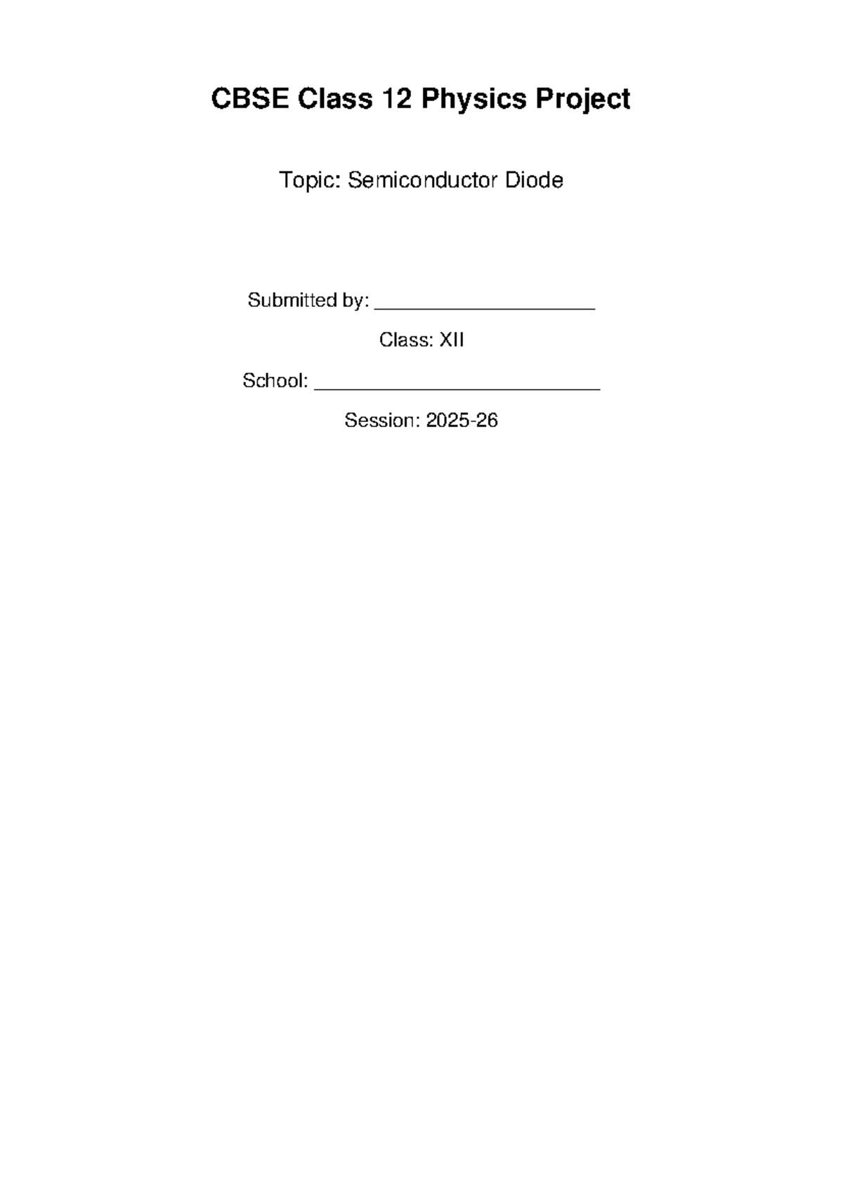 Semiconductor Diode Project Report - CBSE Class 12 Physics - Studocu
