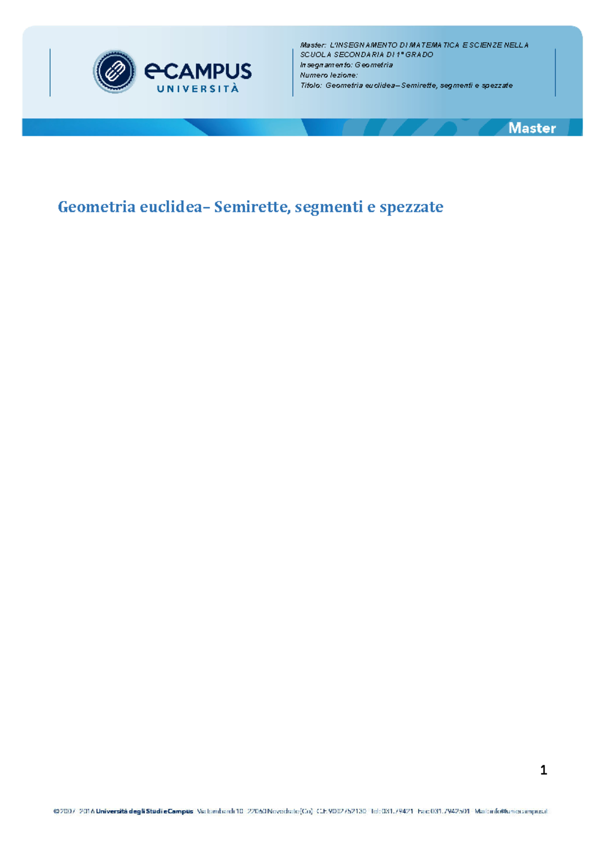 Geometria euclidea semiretta segmenti e spezzate - Data una retta r, e ...