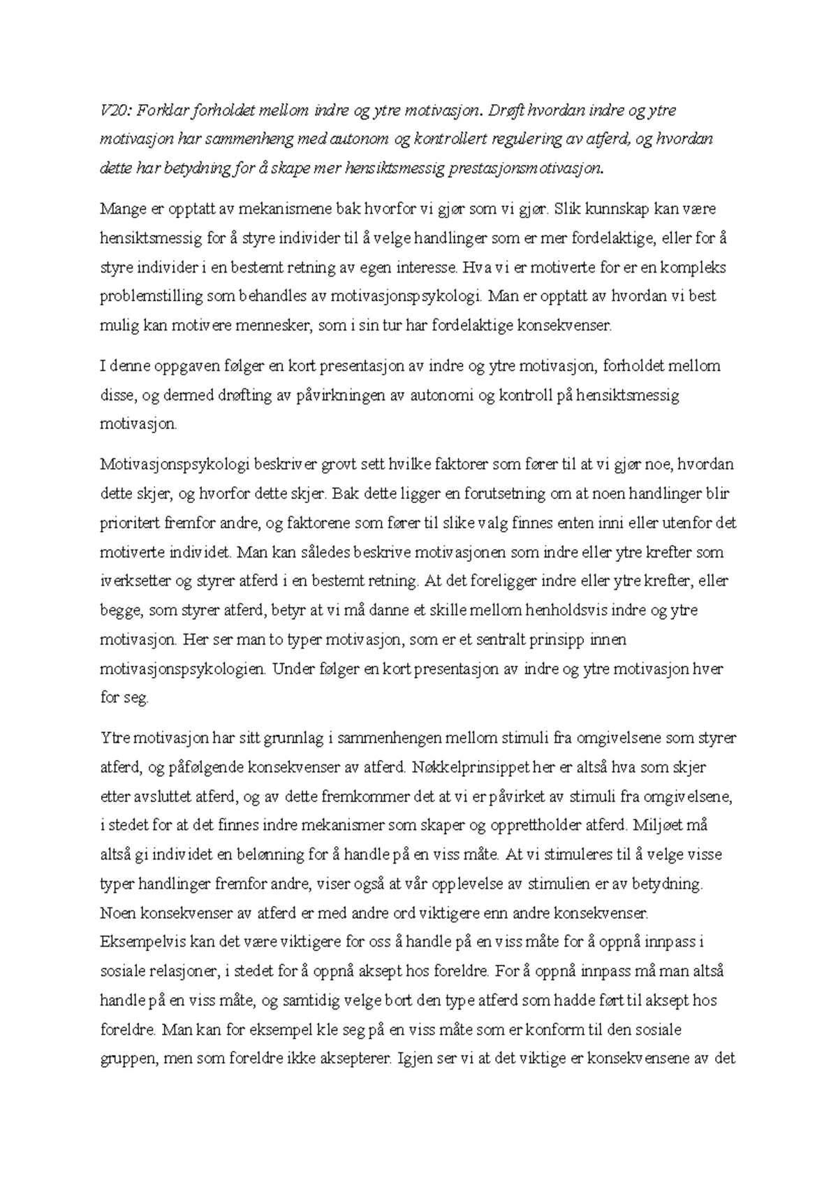 Forholdet mellom indre og ytre motivasjon: En drøfting av faktorer i ...