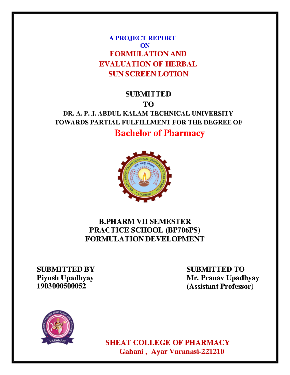 Formulation & Evaluation of Herbal Sunscreen Lotion - BP706PS Report ...