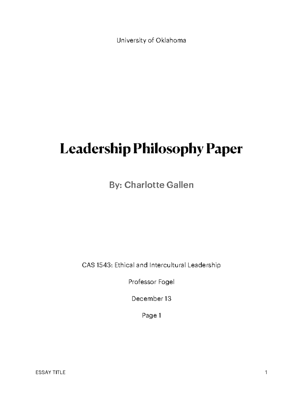 Leadership Philosophy Essay - CAS 1543: Ethical and Intercultural ...