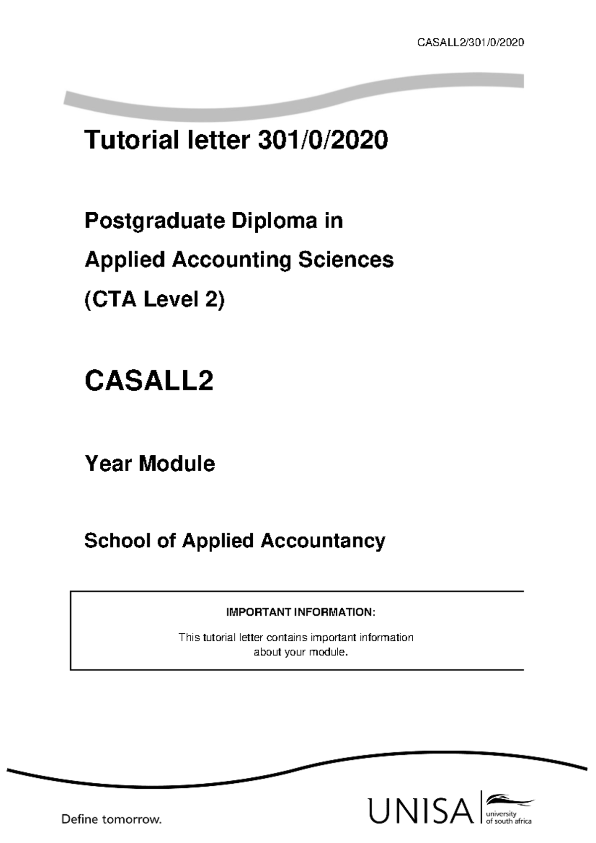 301 2020 0 b - Summary is helpful. - CASALL2/301/0/ Tutorial letter 301 ...