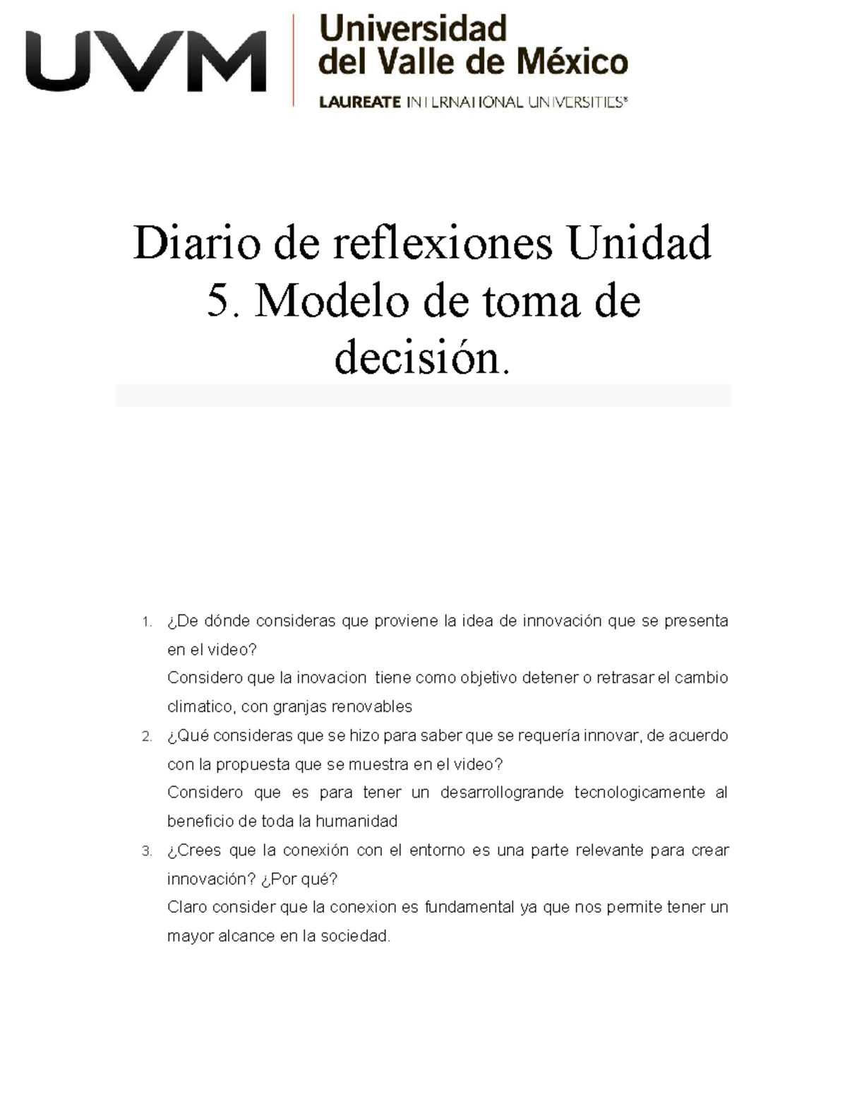 A5 empatia - acticidad 5 - Diario de reflexiones Unidad 5. Modelo de toma de decisión. 1. ¿De ...