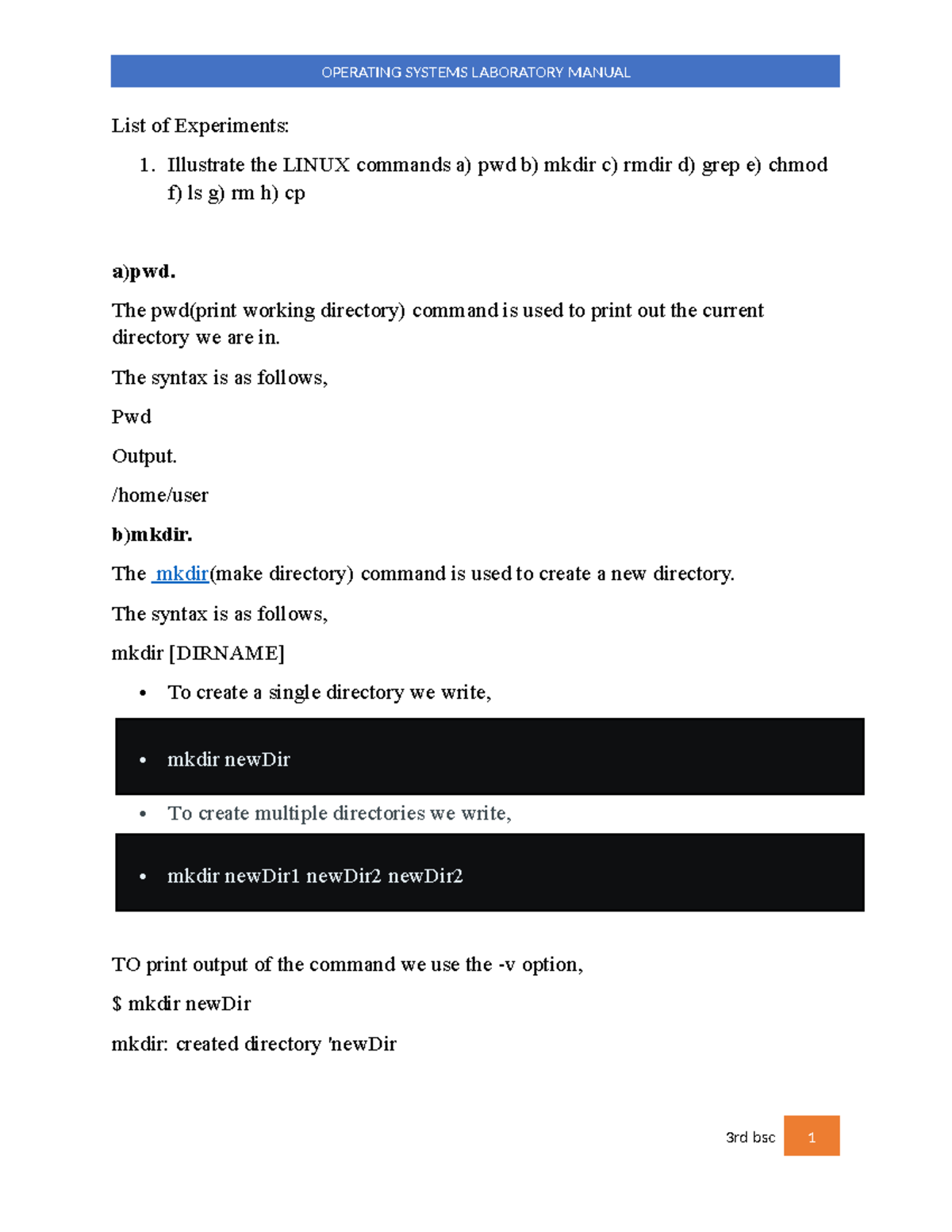 Os lab - lab mannual - List of Experiments: 1. Illustrate the LINUX commands a) pwd b) mkdir c ...