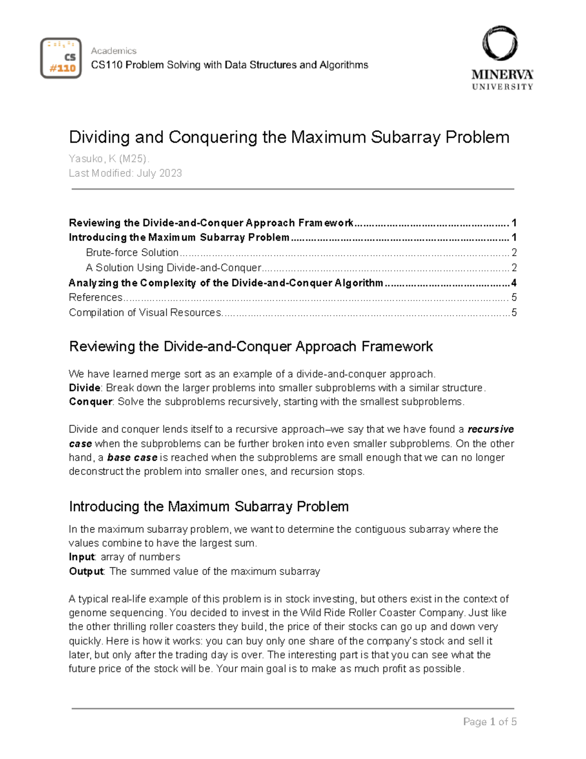 Dividing and Conquering the Maximum Subarray Problem - Last Modified ...