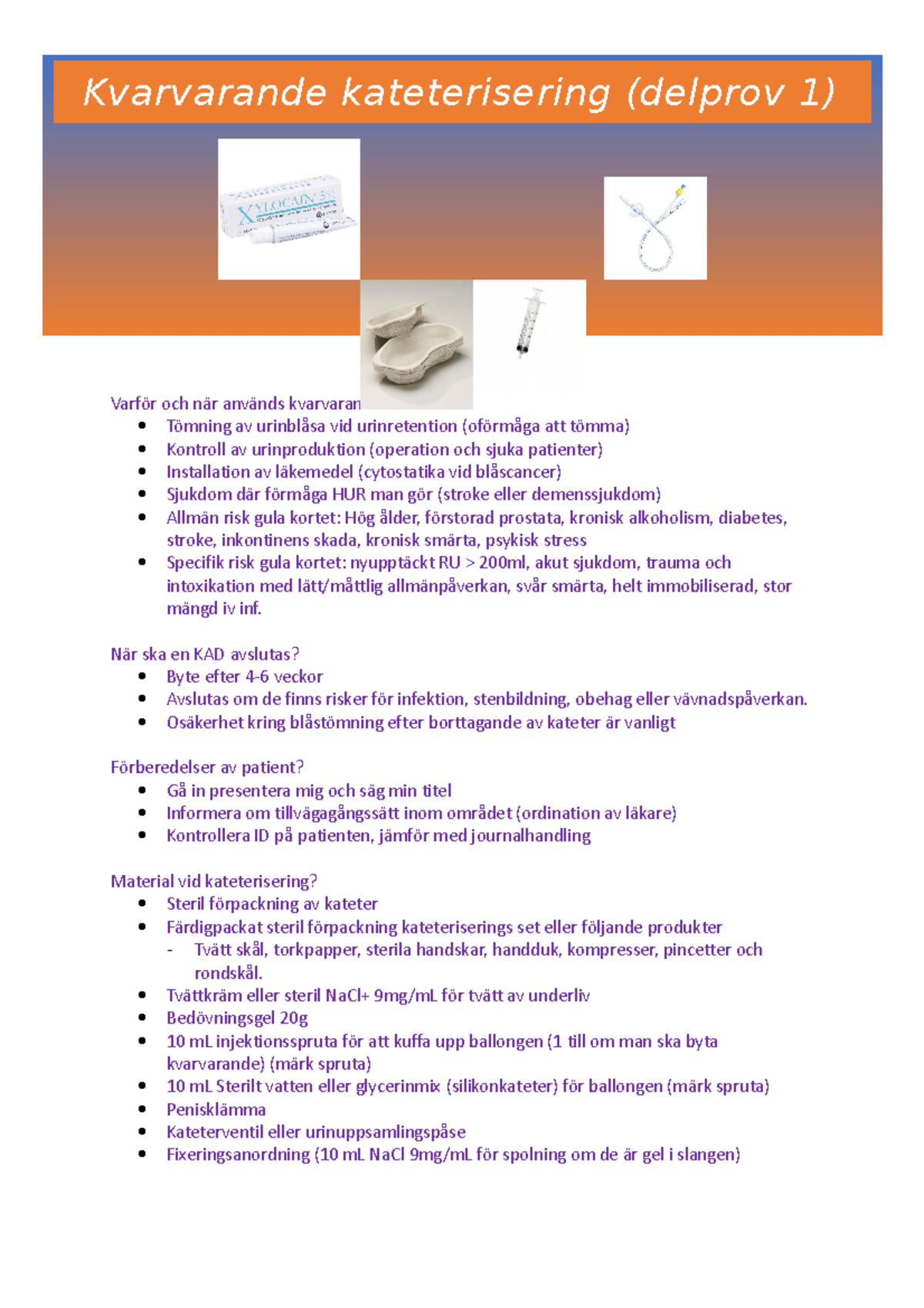 KAD-instruktioner och riktlinjer för kateterisering (Delprov 1) - Studocu
