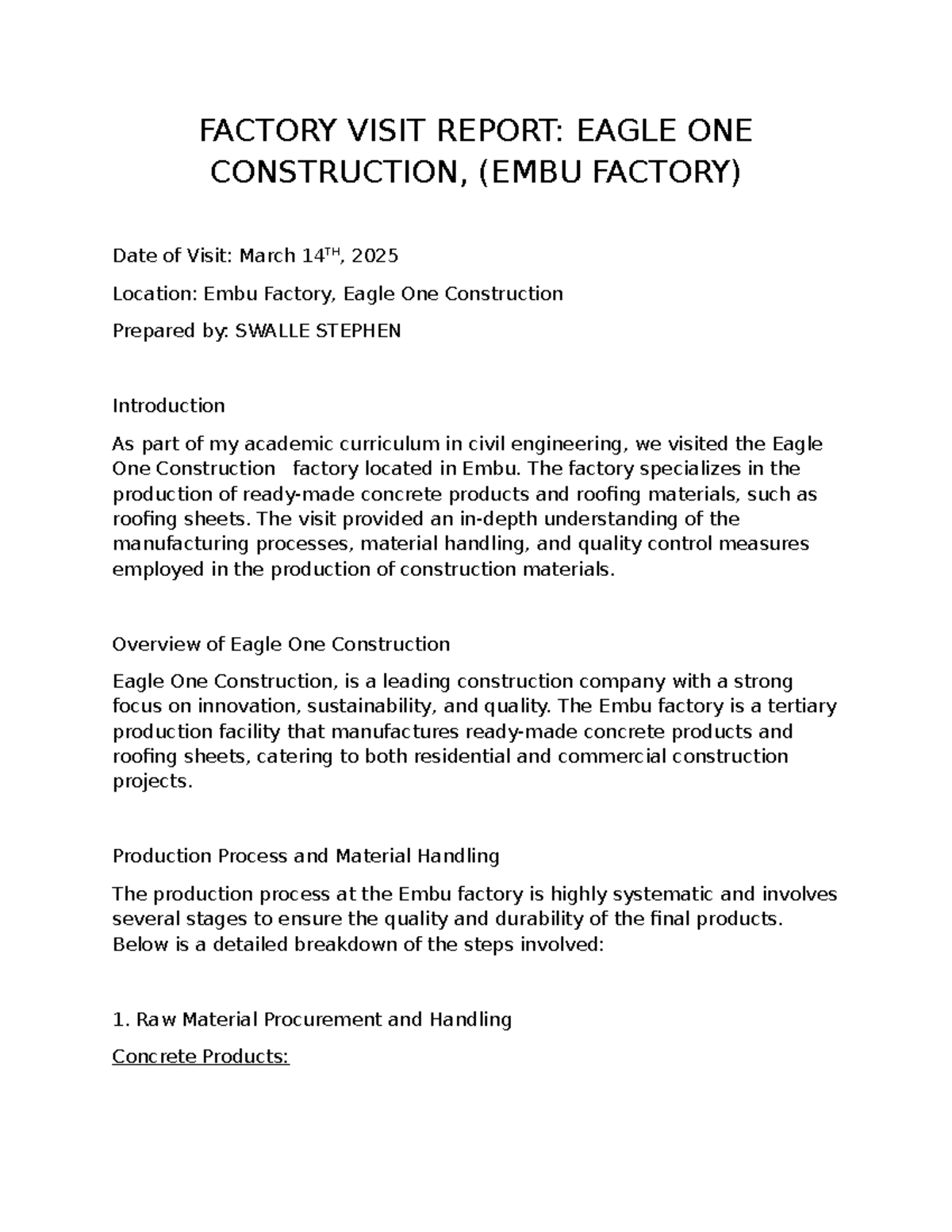 EAGLE ONE CONSTRUCTION FACTORY VISIT REPORT (CIVIL ENG 101) - Studocu