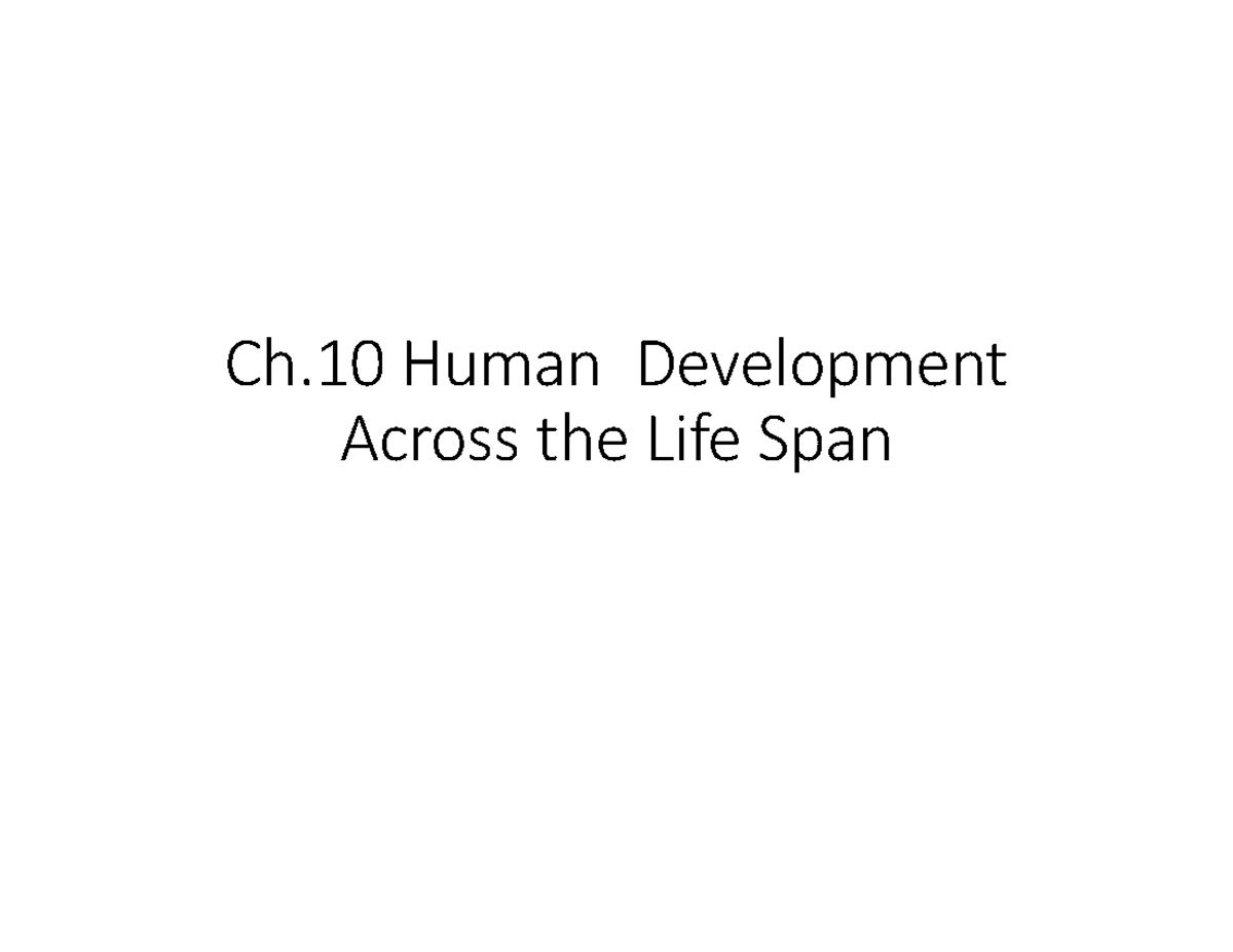 Human Development Across the Life Span: Ch. 10A & 10B Notes - Studocu