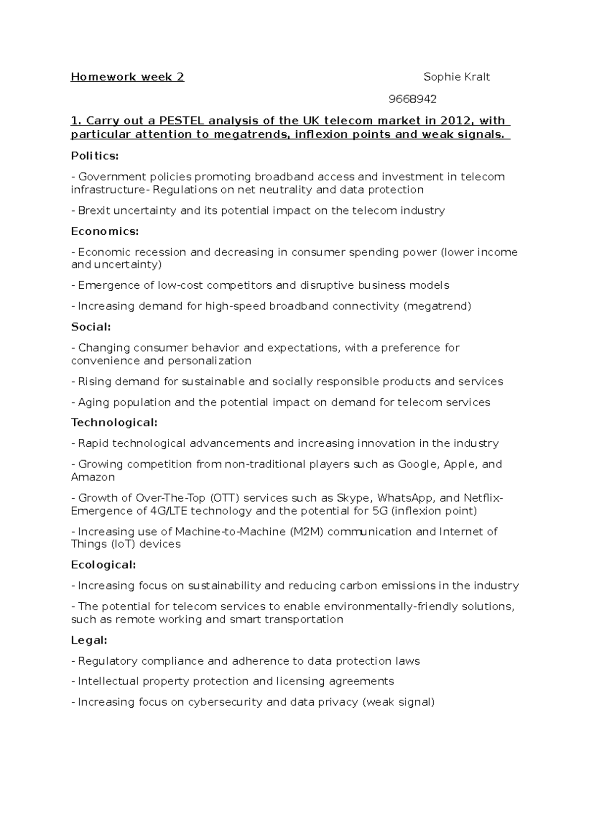 S&O 9668942 Homework Week 2: PESTEL & Five-Forces Analysis UK Telecom ...