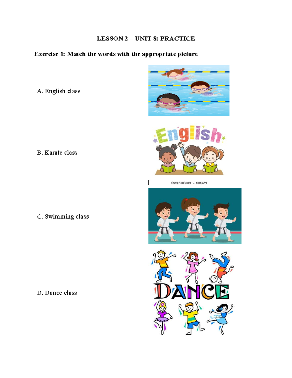 Lesson 2 - Unit 8: Exercises for Matching Activities - Studocu