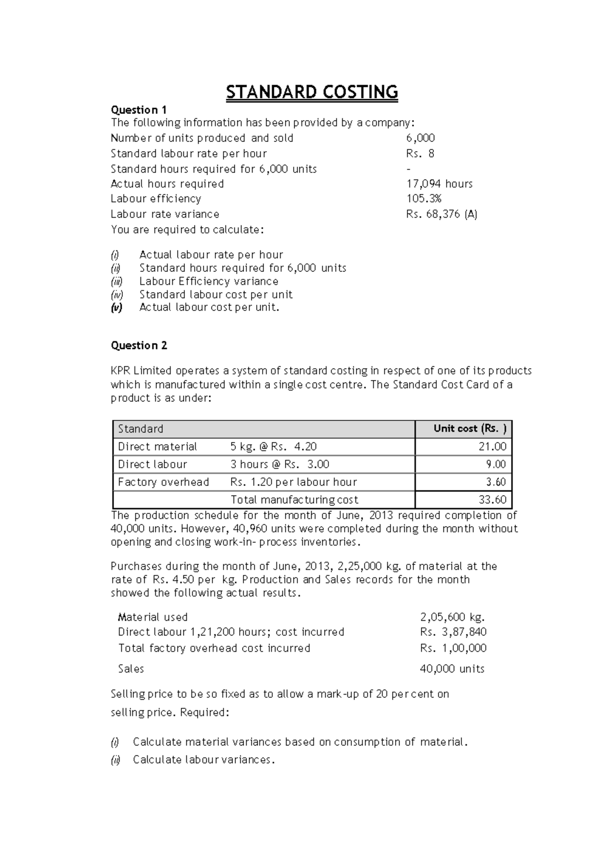 Standard, Marginal and Budget - STANDARD COSTING Question 1 The ...