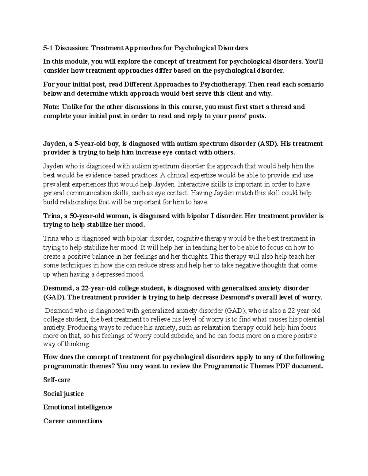 MOD 5: Treatment Approaches for Psychological Disorders Discussion ...