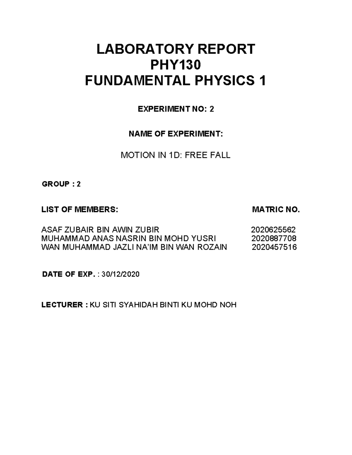 LAB REPORT PHY130: Motion in 1D - Free Fall Experiment No. 2 - Studocu