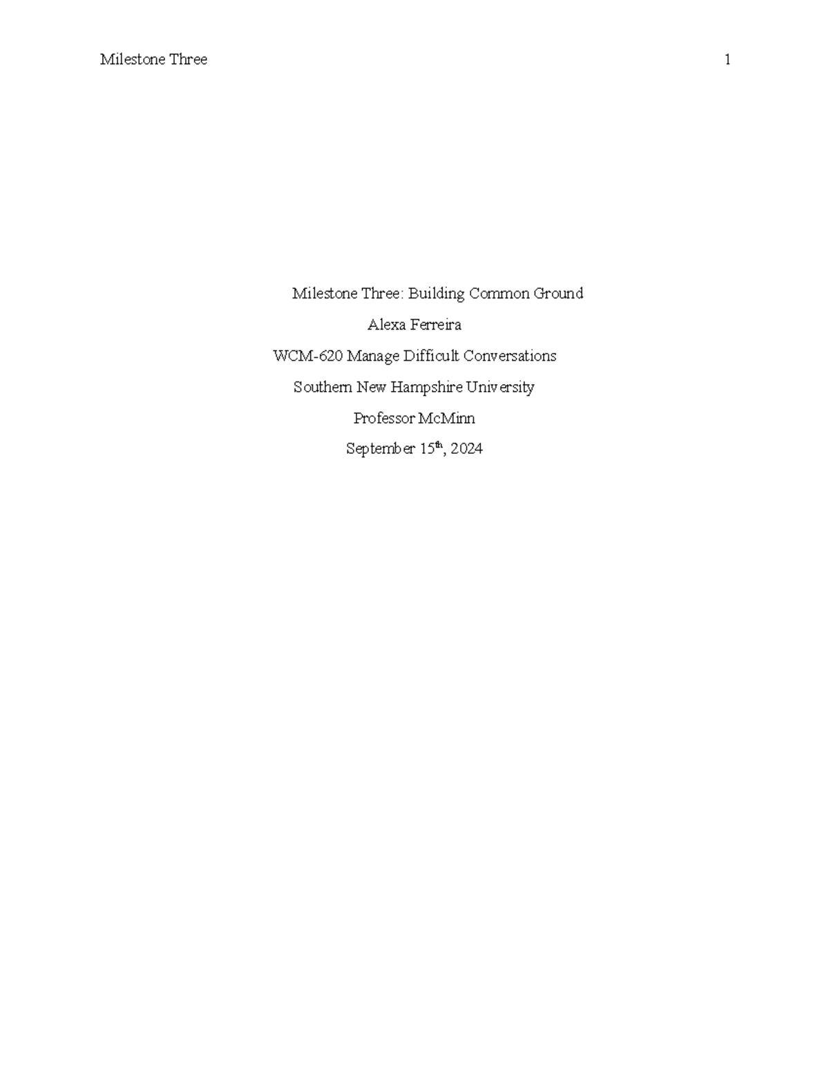 WCM 620 Milestone Three - Milestone Three: Building Common Ground Alexa ...