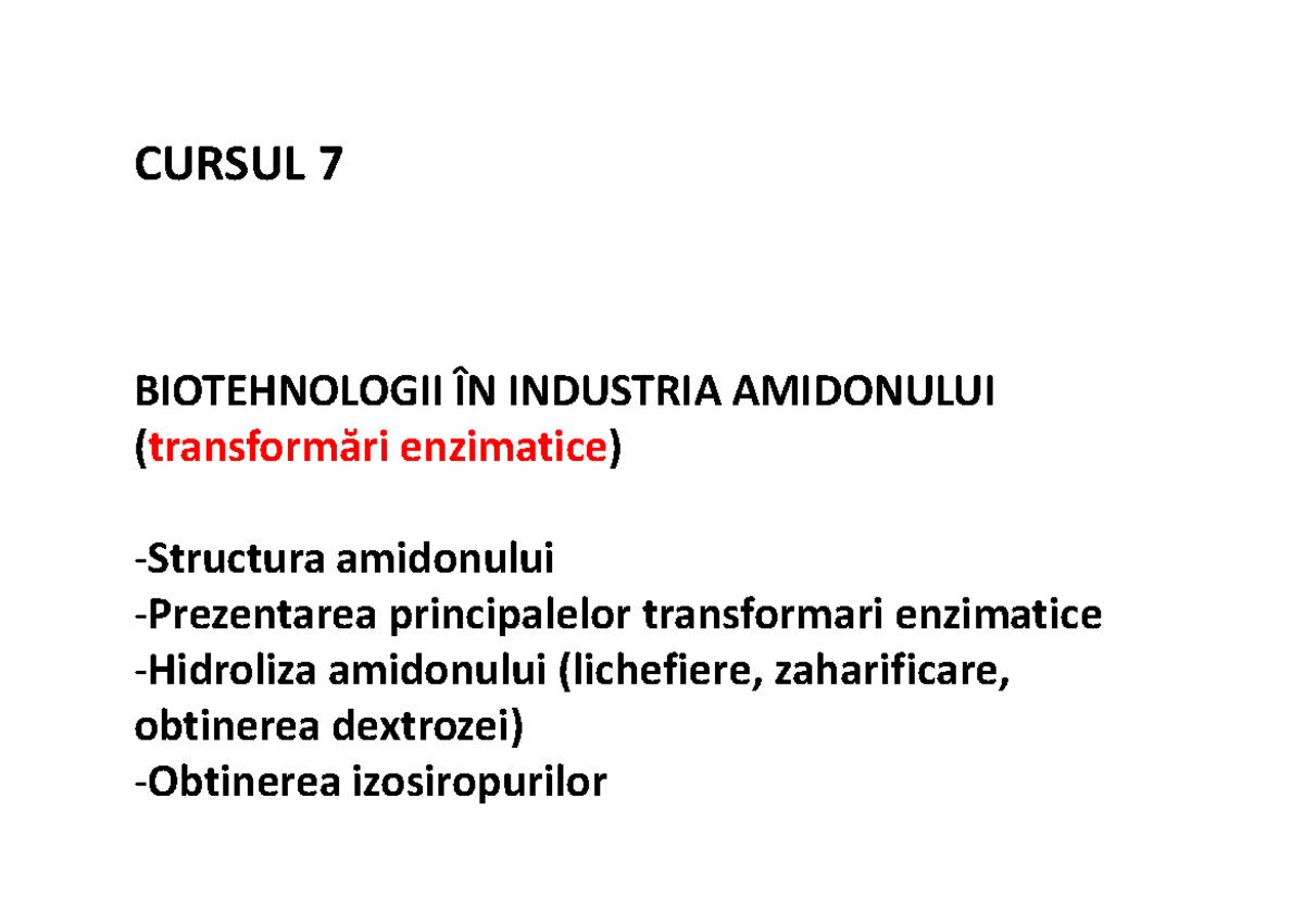 BIOTEHNOLOGII ÎN INDUSTRIA AMIDONULUI (transformări enzimatice ...