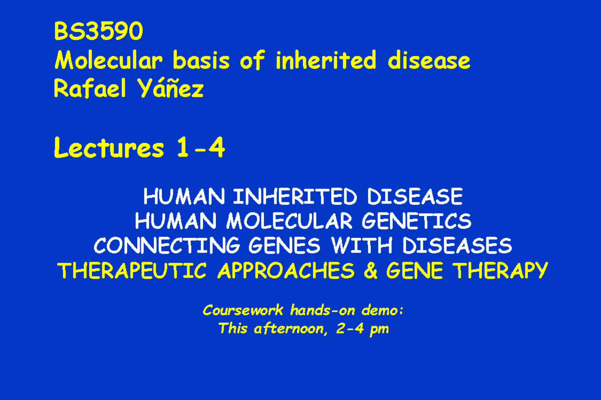 Lecture 3 & 4 - Gene Therapy & Inherited Diseases Overview - Studocu