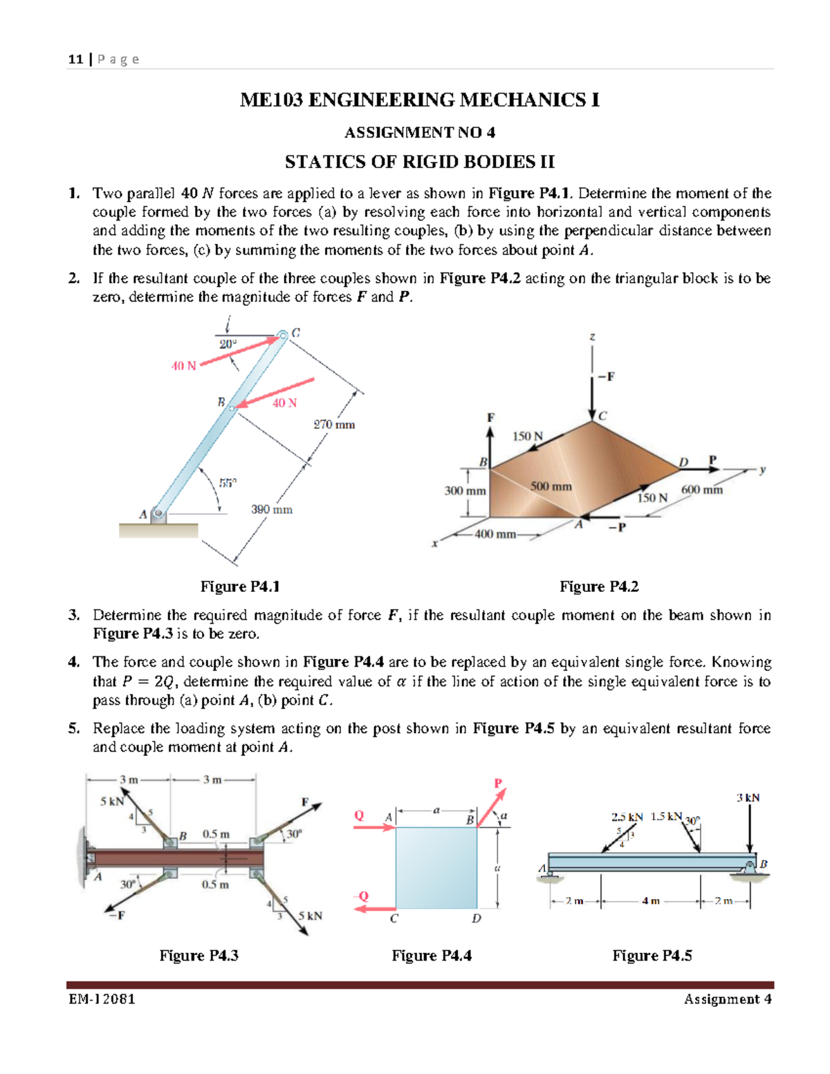 Assignment 04 - ME103 ENGINEERING MECHANICS I ASSIGNMENT NO 4 STATICS ...