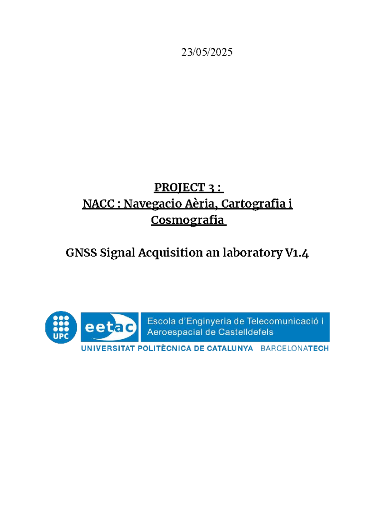 Project 3: NACC - GNSS Signal Acquisition & Analysis Lab Report - Studocu