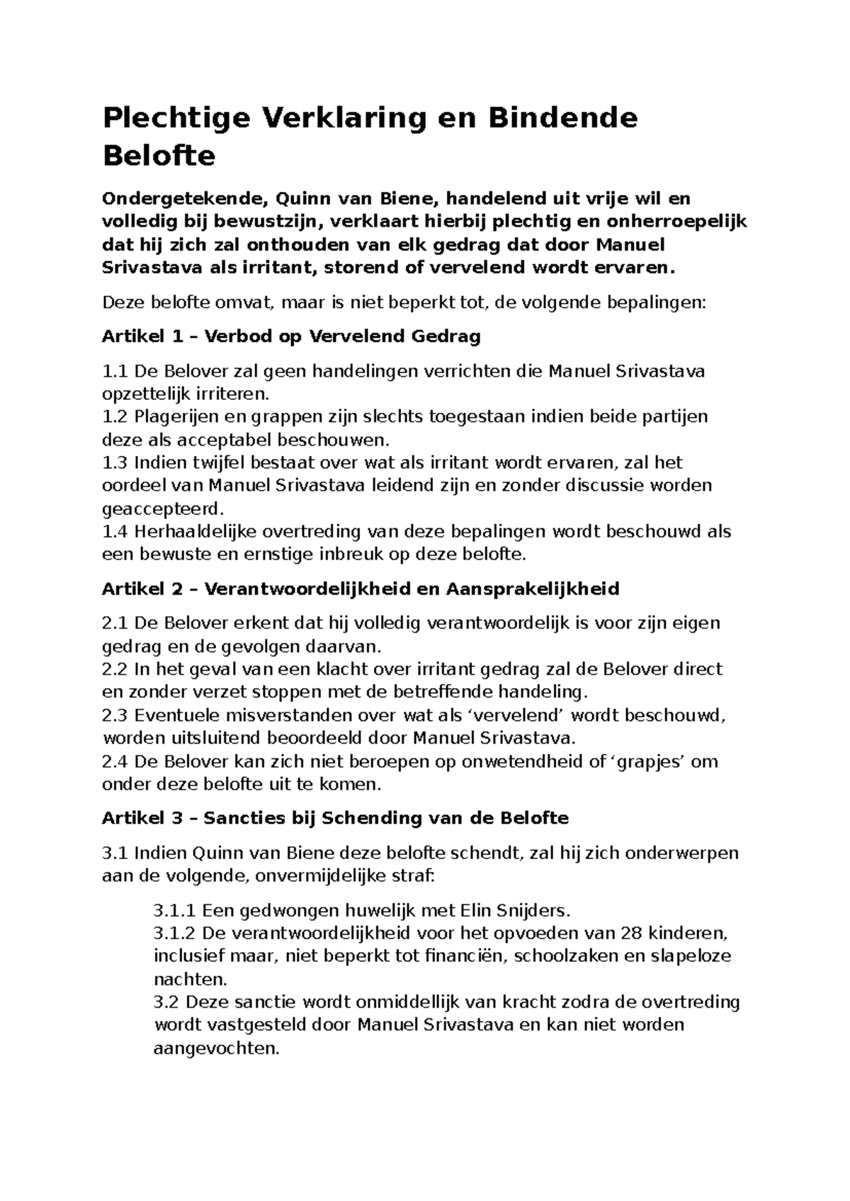 Plechtige Belofte van Quinn van Biene aan Manuel Srivastava - Studeersnel