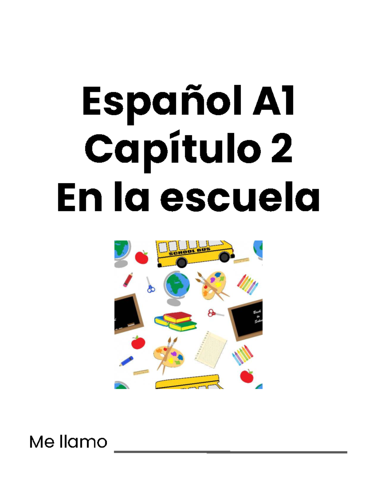 Español A1: Capítulo 2 - En la Escuela Vocabulary List - Español A ...