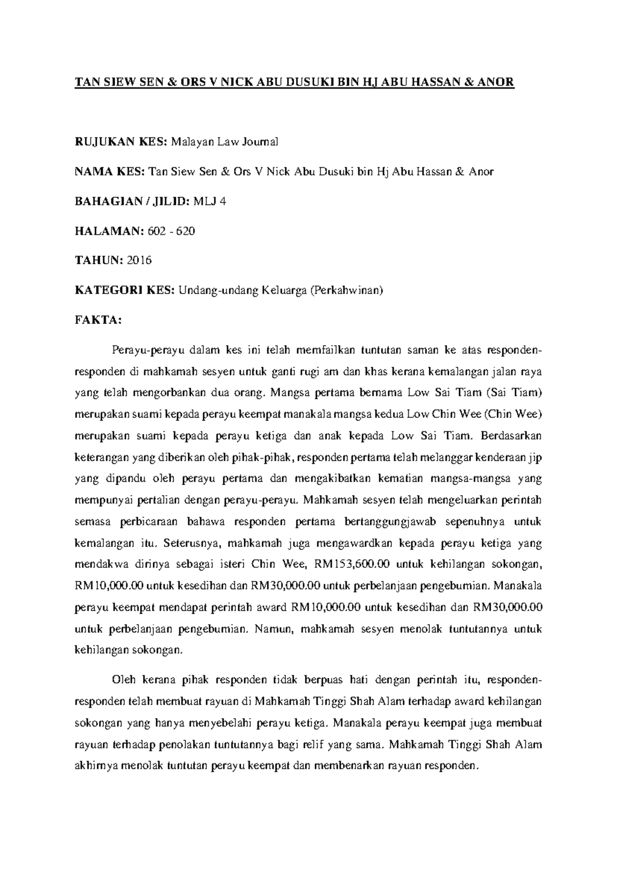 Kes Malayan: Tan Siew Sen & Ors V Nick Abu Dusuki (Undang-Undang ...