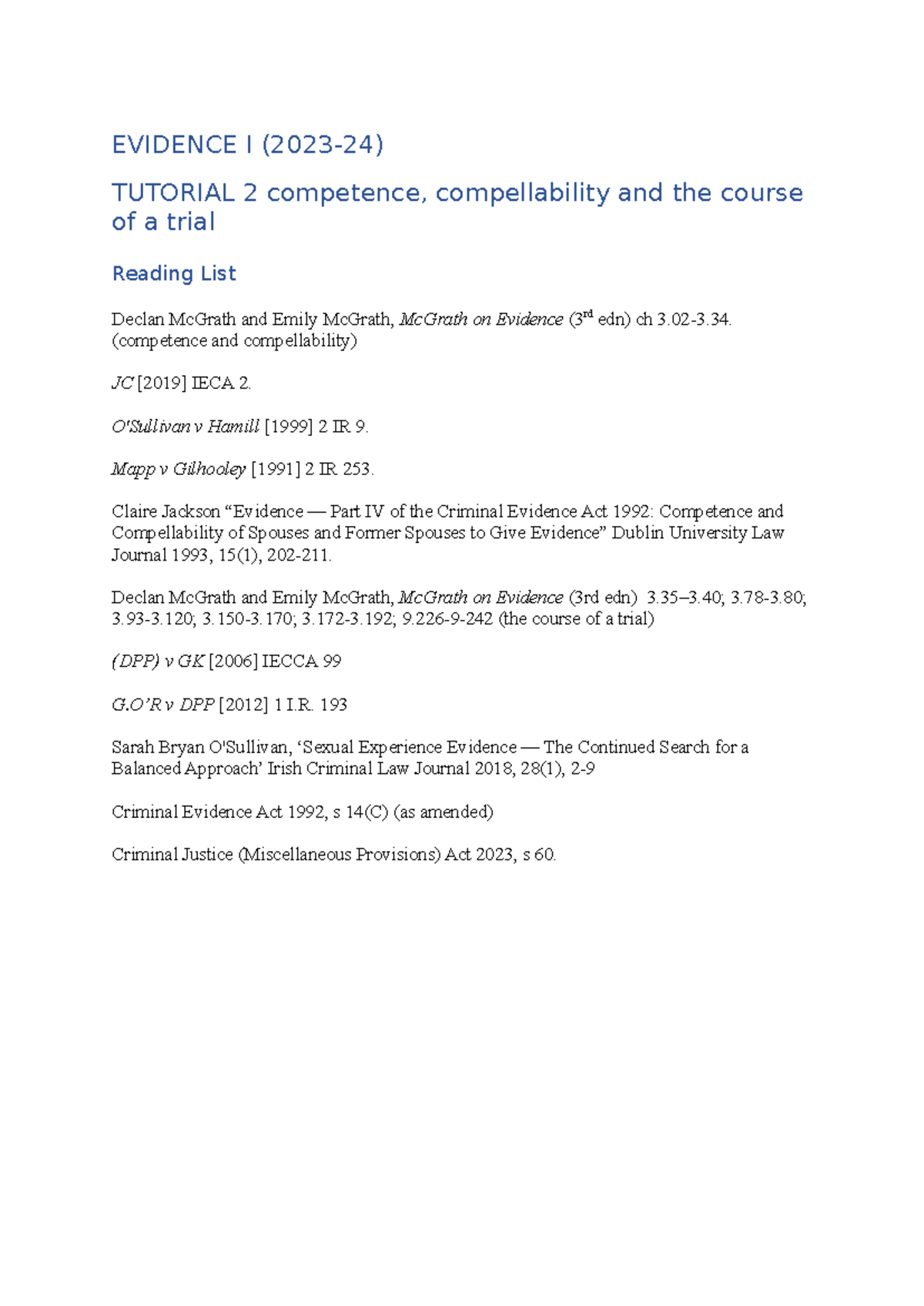 Evidence I Tutorial 2: Competence, Compellability & Trial Process - Studocu