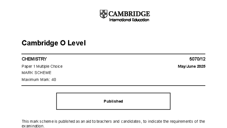 Cambridge O Level CHEMISTRY 5070/12 Multiple Choice Mark Scheme 2025 ...