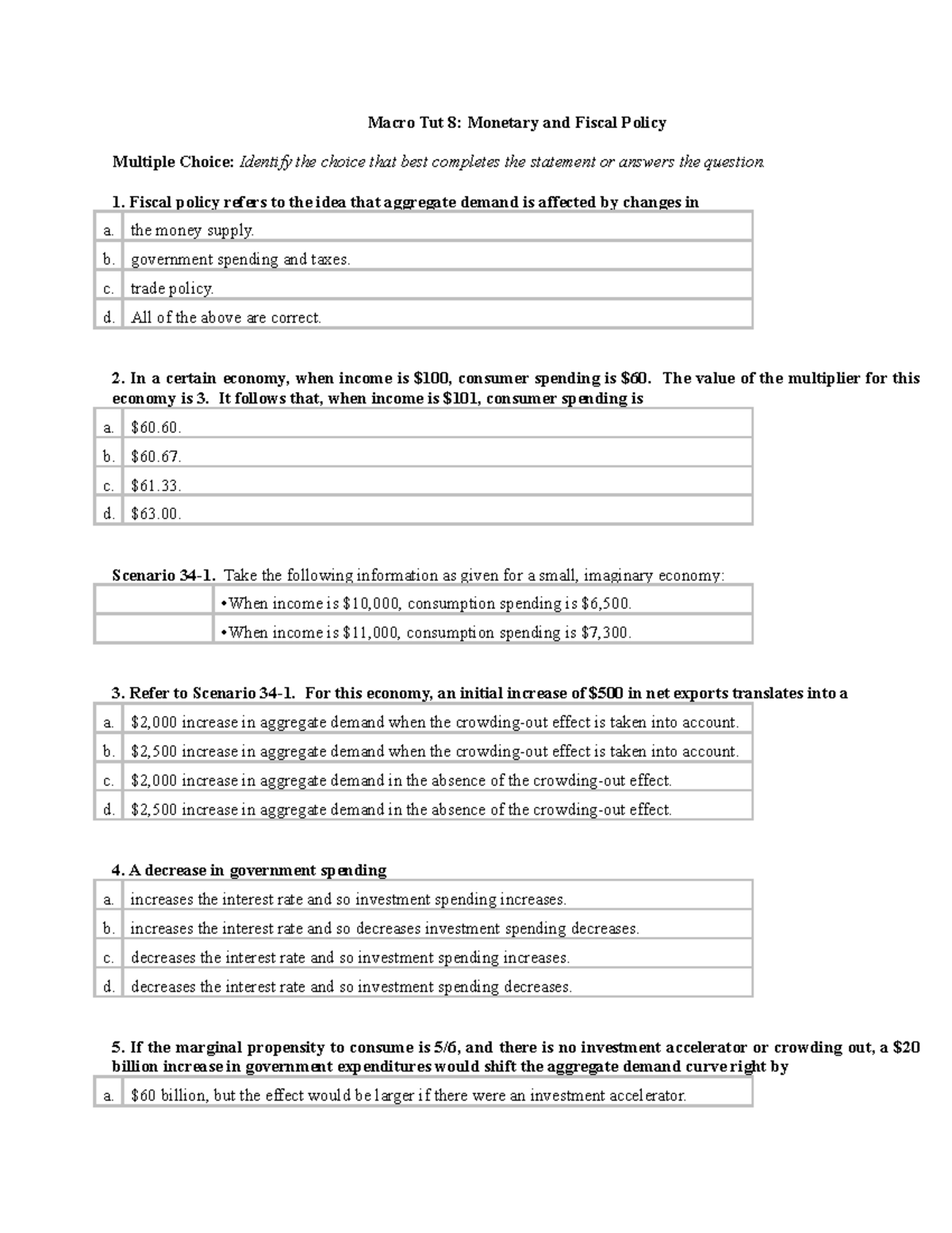 Macro Tut 8 - Macro Tut 8: Monetary and Fiscal Policy Multiple Choice ...