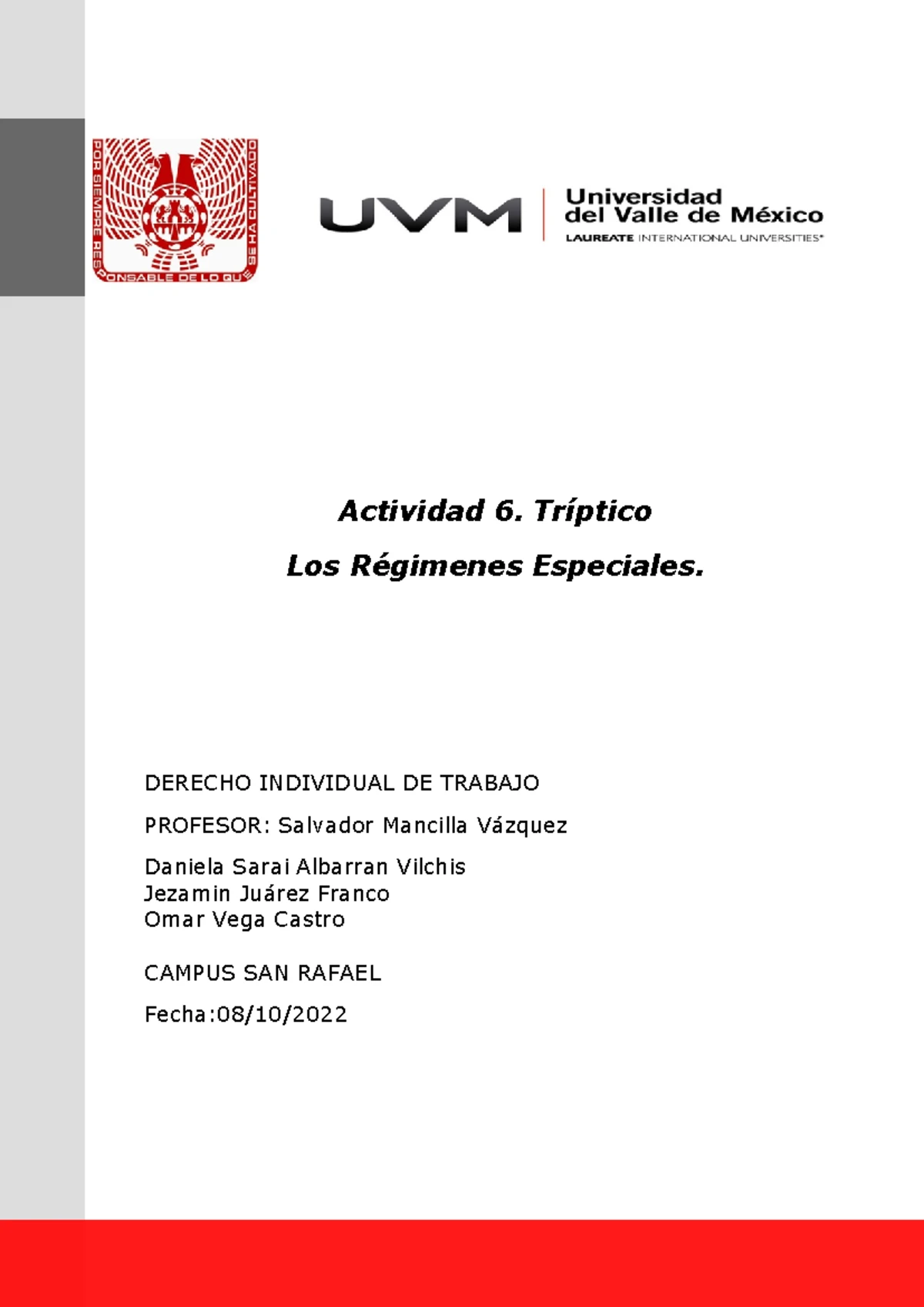 A6 Eq3 - Actividad 6 Derecho Individual del Trabajo - Actividad 6. Tríptico Los Régimenes - Studocu