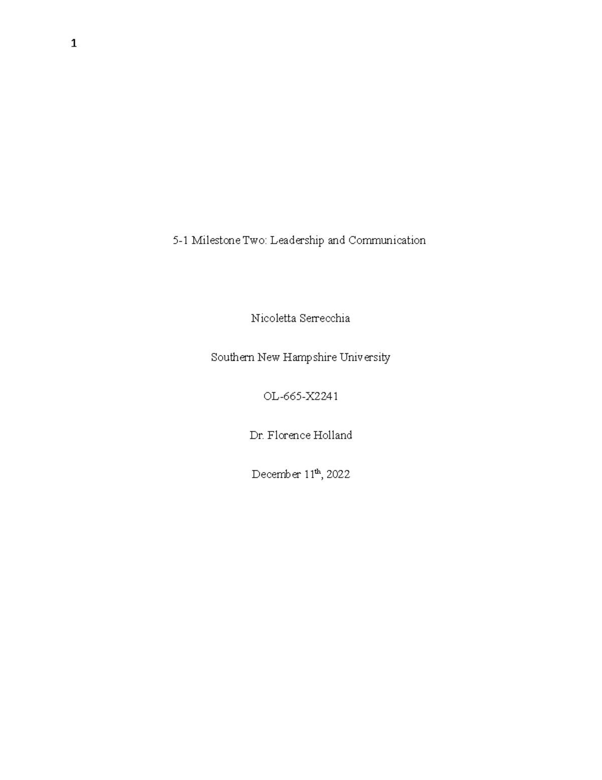OL 665 Milestone Two: Analysis of Leadership & Communication in Non ...