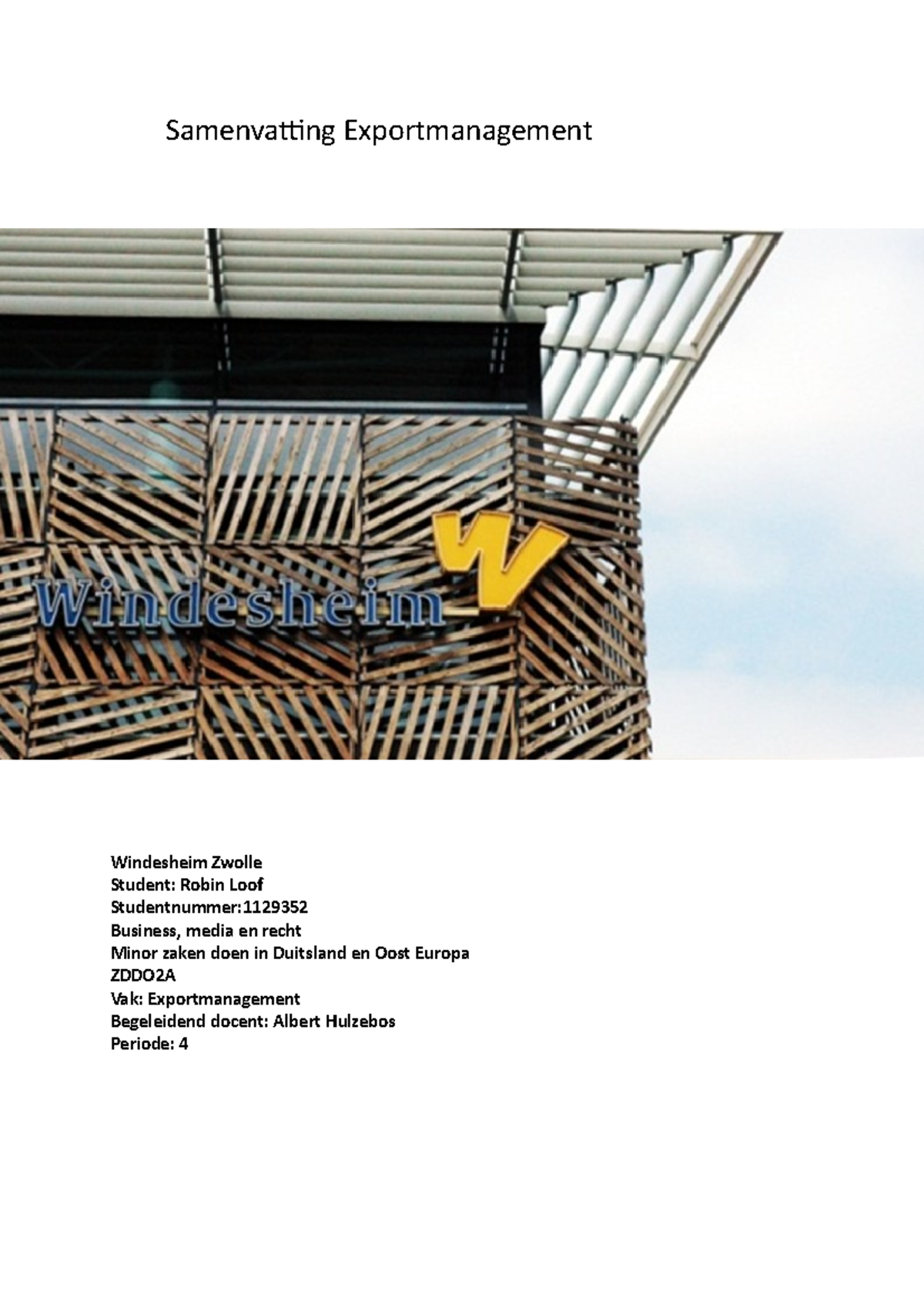 Exportmanagement hoofdstuk 5 tot 9 - Samenvatting Exportmanagement Windesheim Zwolle Student ...